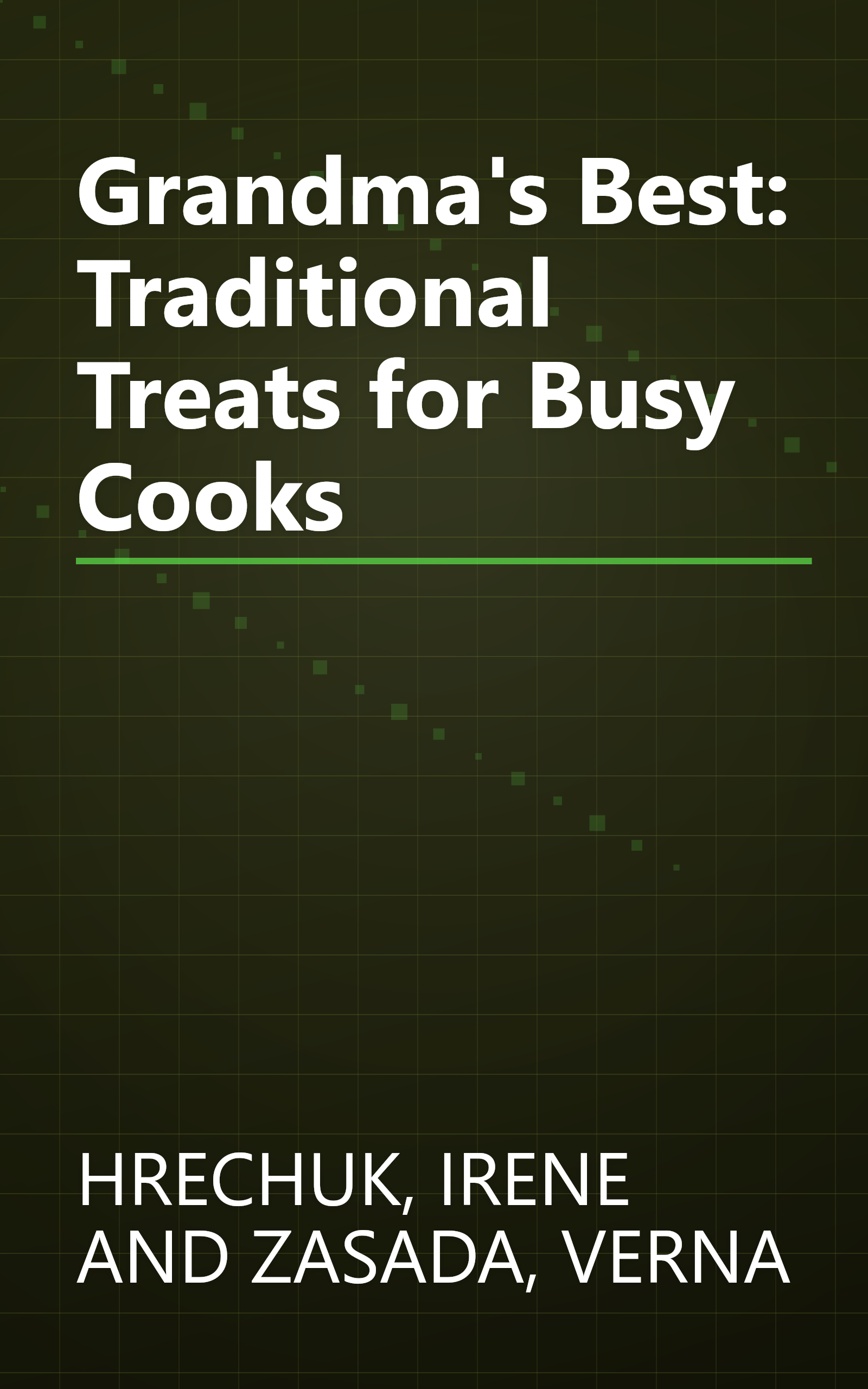 Grandma's Best: Traditional Treats for Busy Cooks book cover