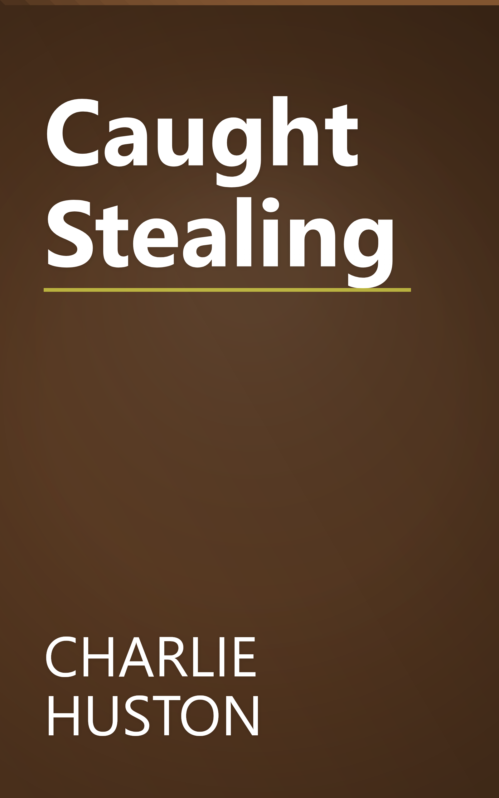 Caught Stealing book cover