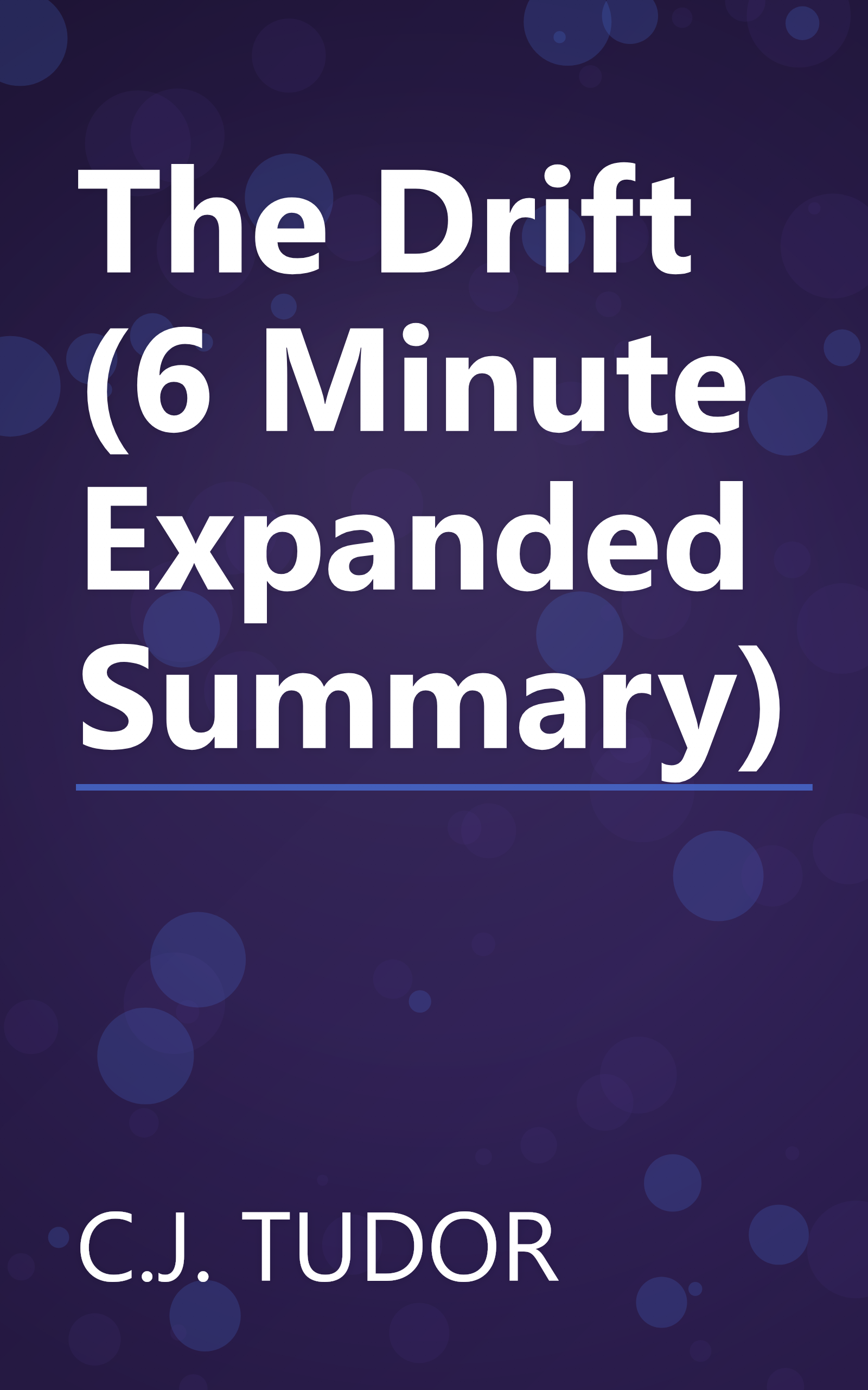 The Drift (6 Minute   Expanded Summary) book cover
