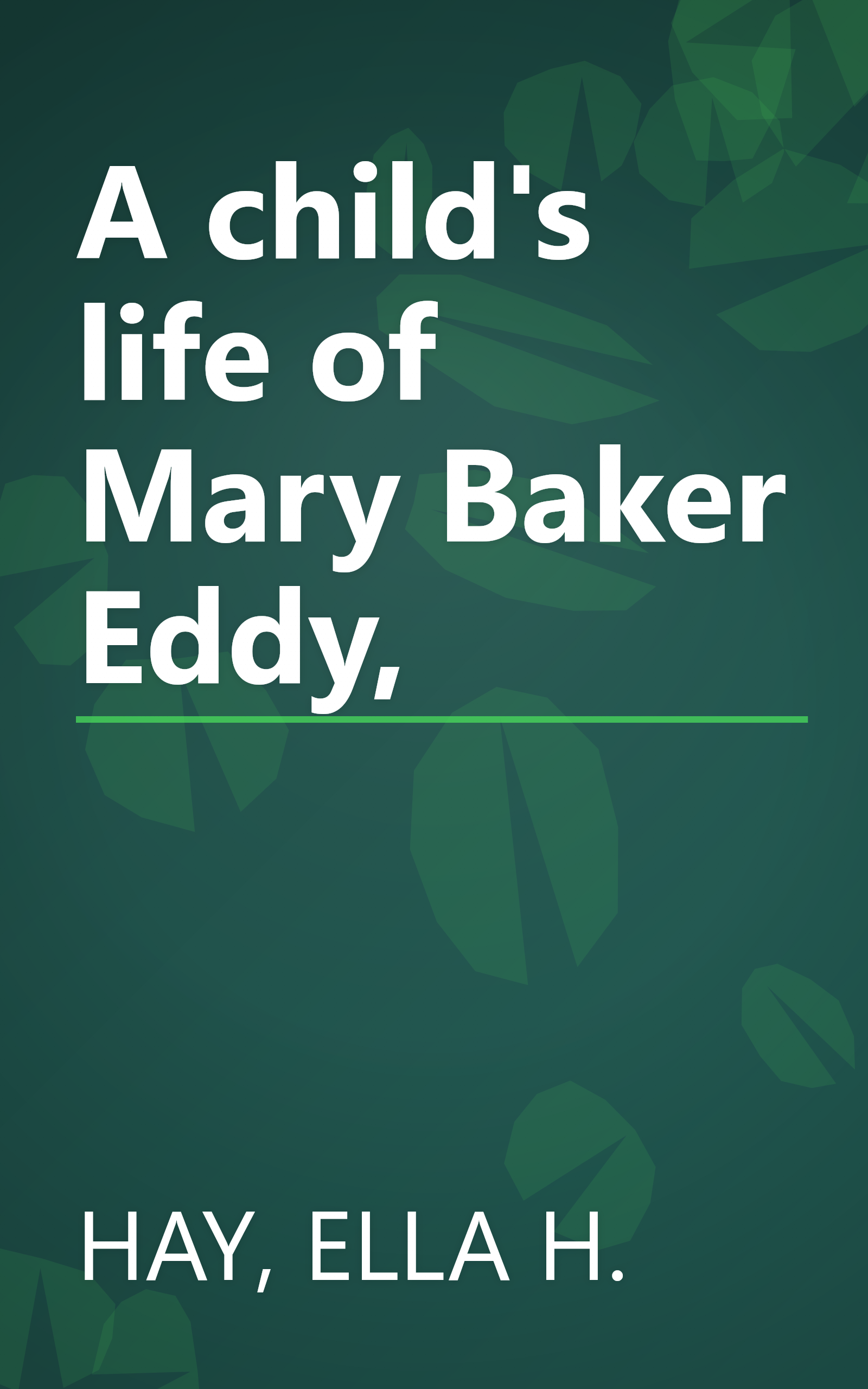 A child's life of Mary Baker Eddy, book cover