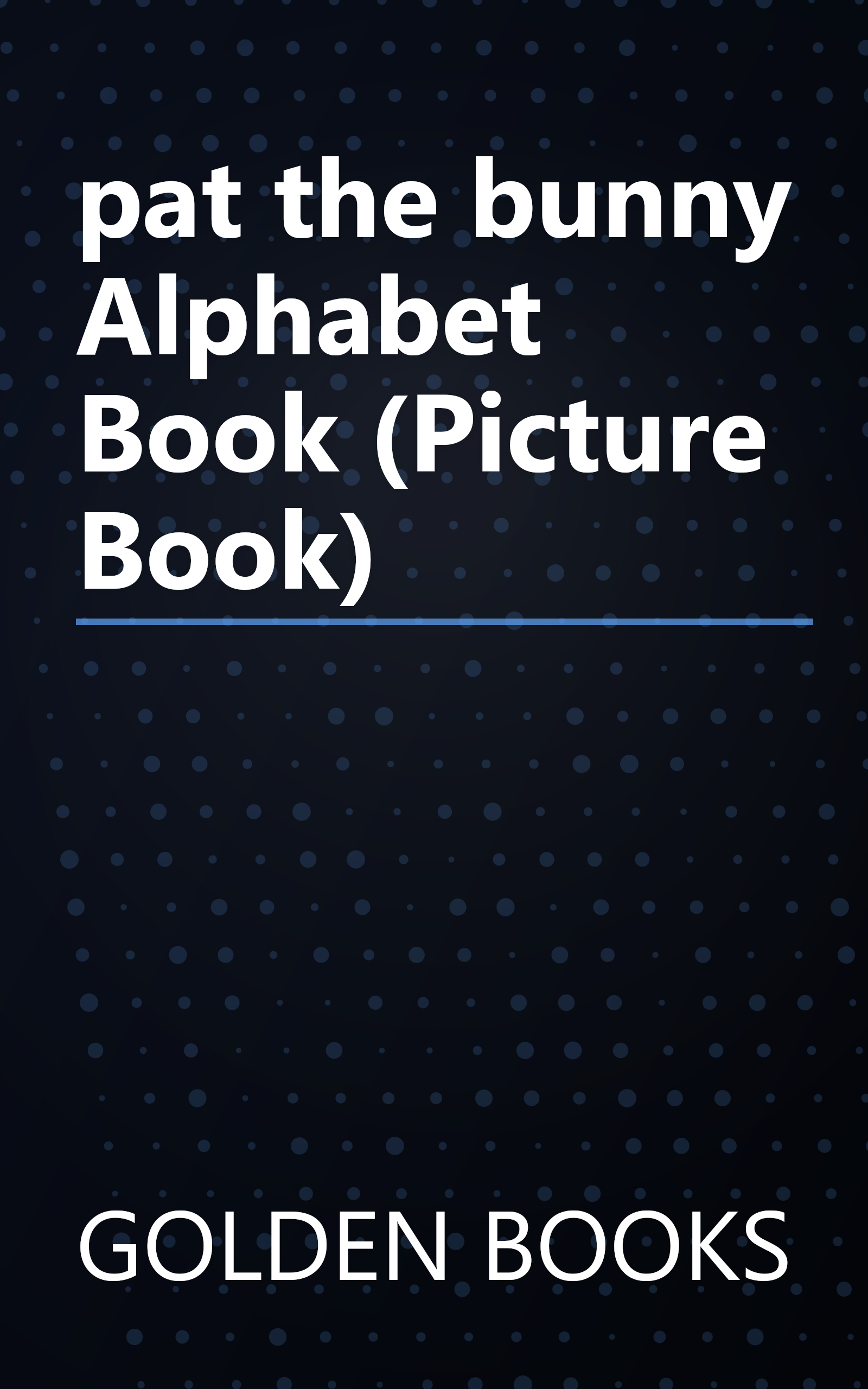 pat the bunny Alphabet Book (Picture Book) book cover