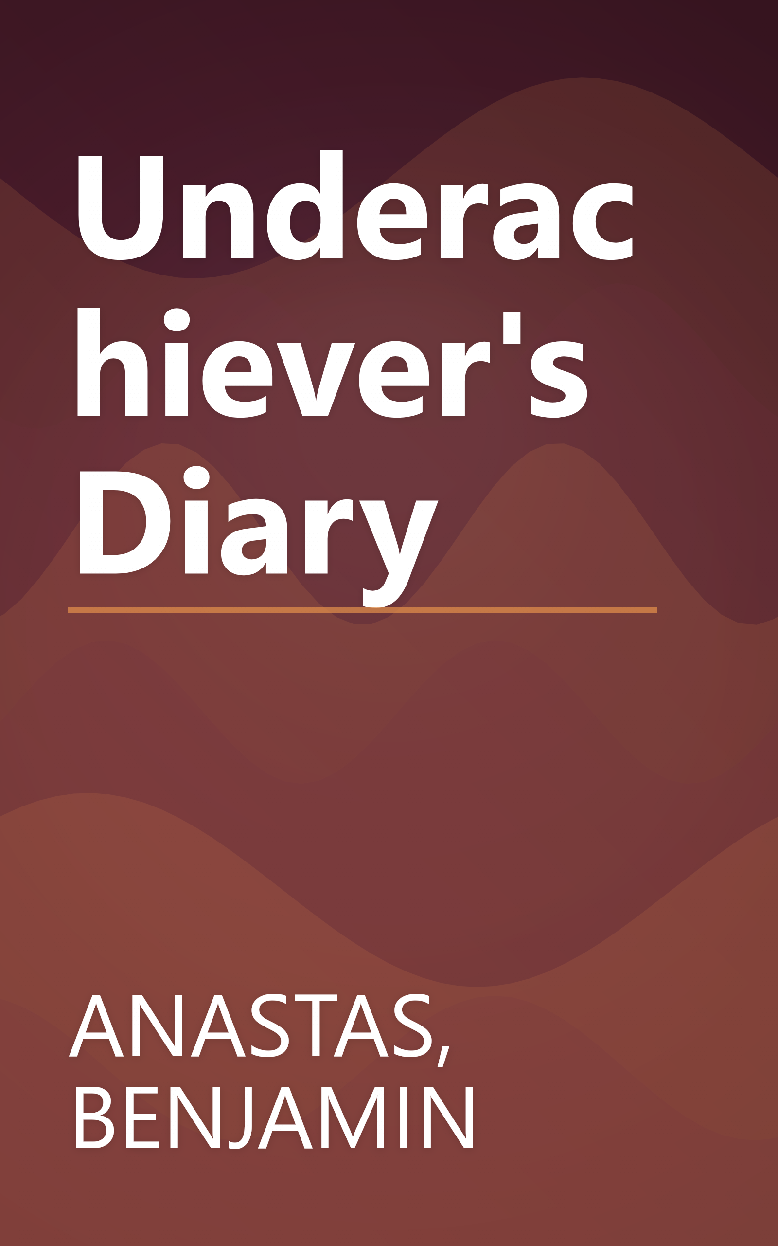 Underachiever's Diary book cover