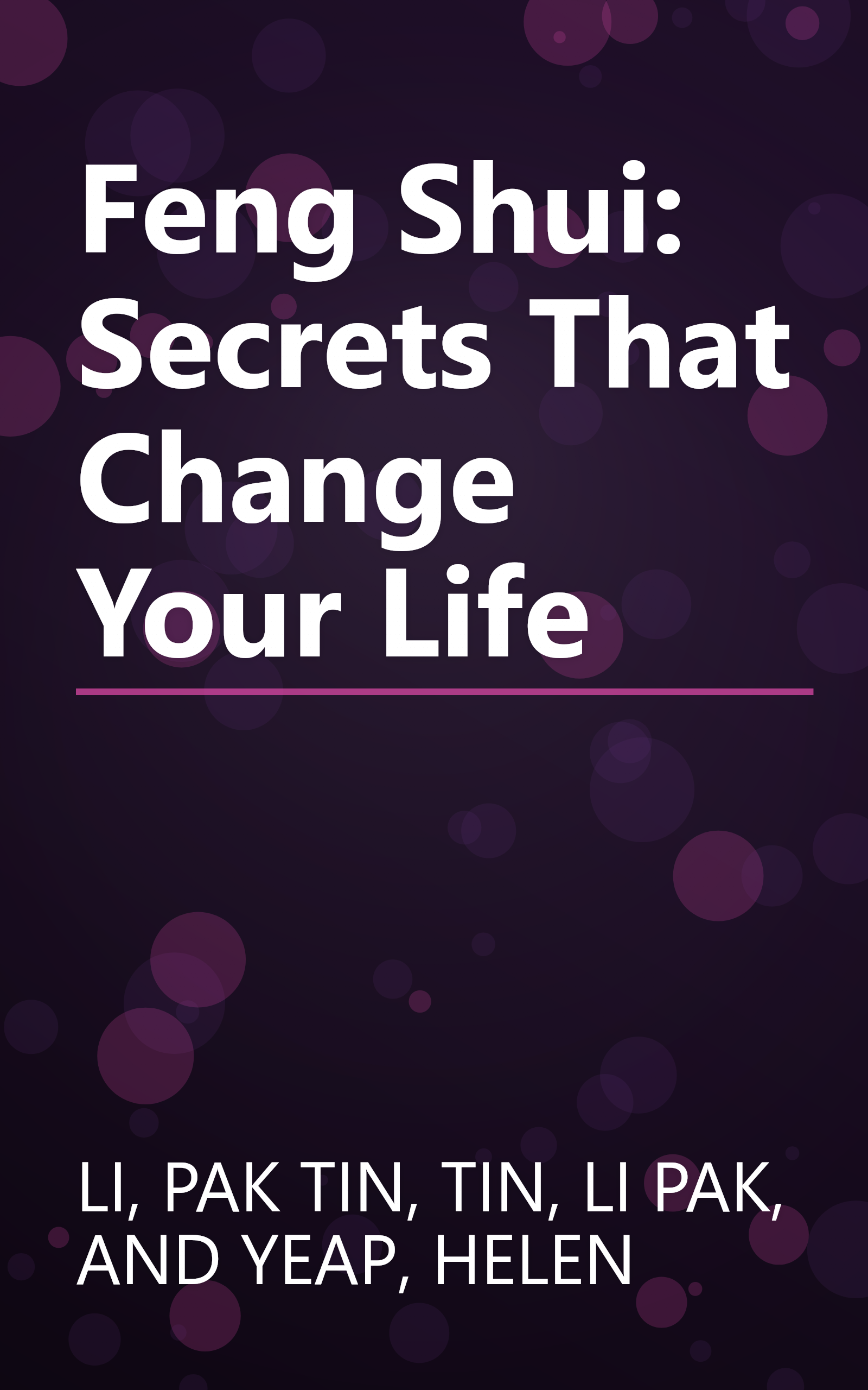 Feng Shui: Secrets That Change Your Life book cover