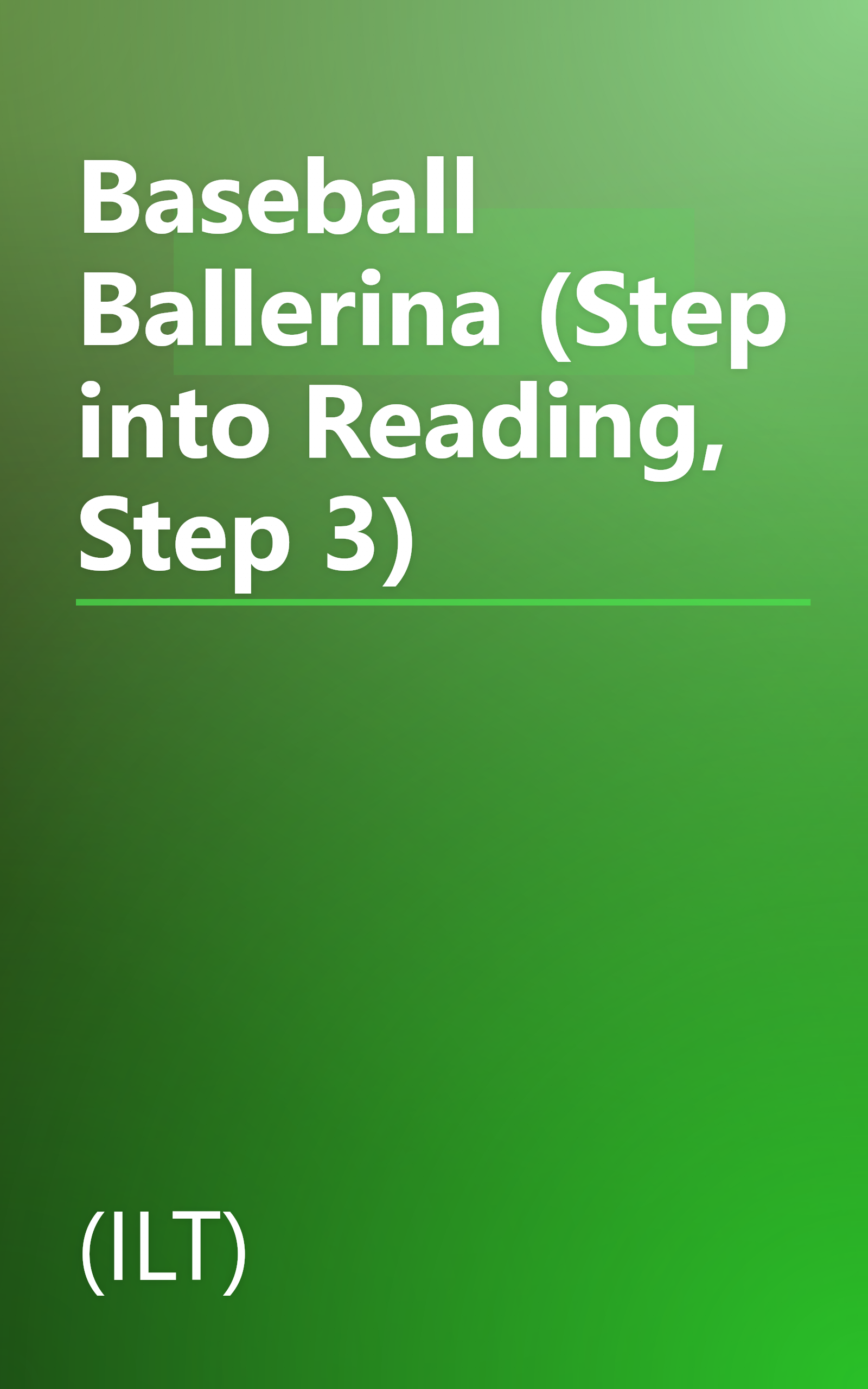 Baseball Ballerina (Step into Reading, Step 3) book cover