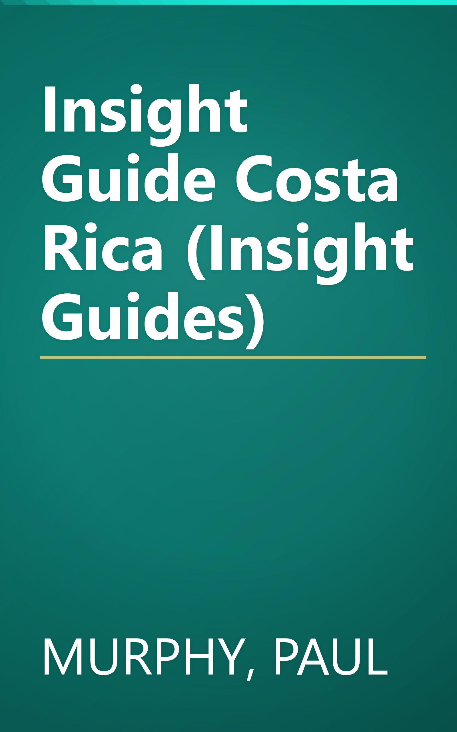 Insight Guide Costa Rica (Insight Guides) book cover