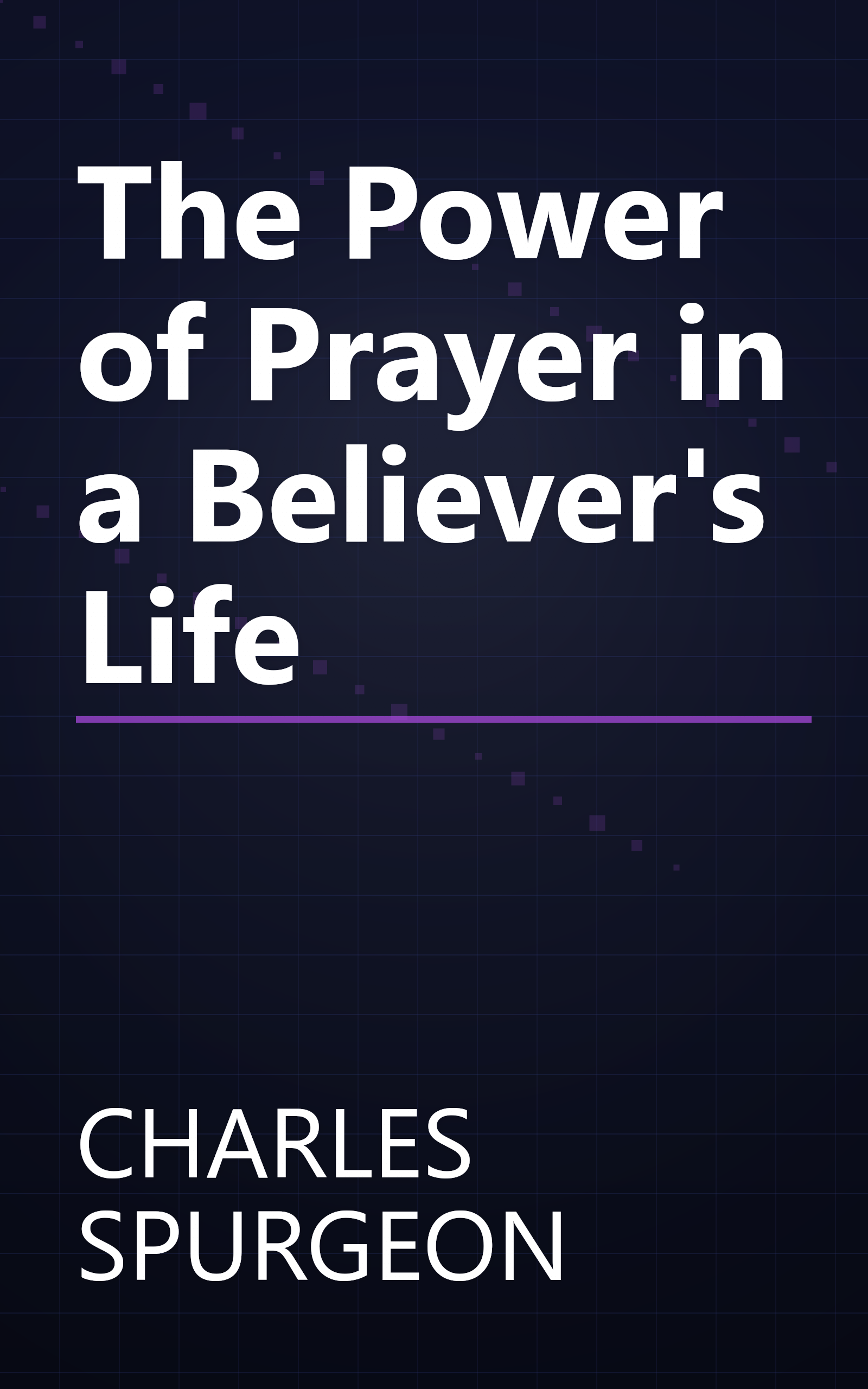 The Power of Prayer in a Believer's Life book cover