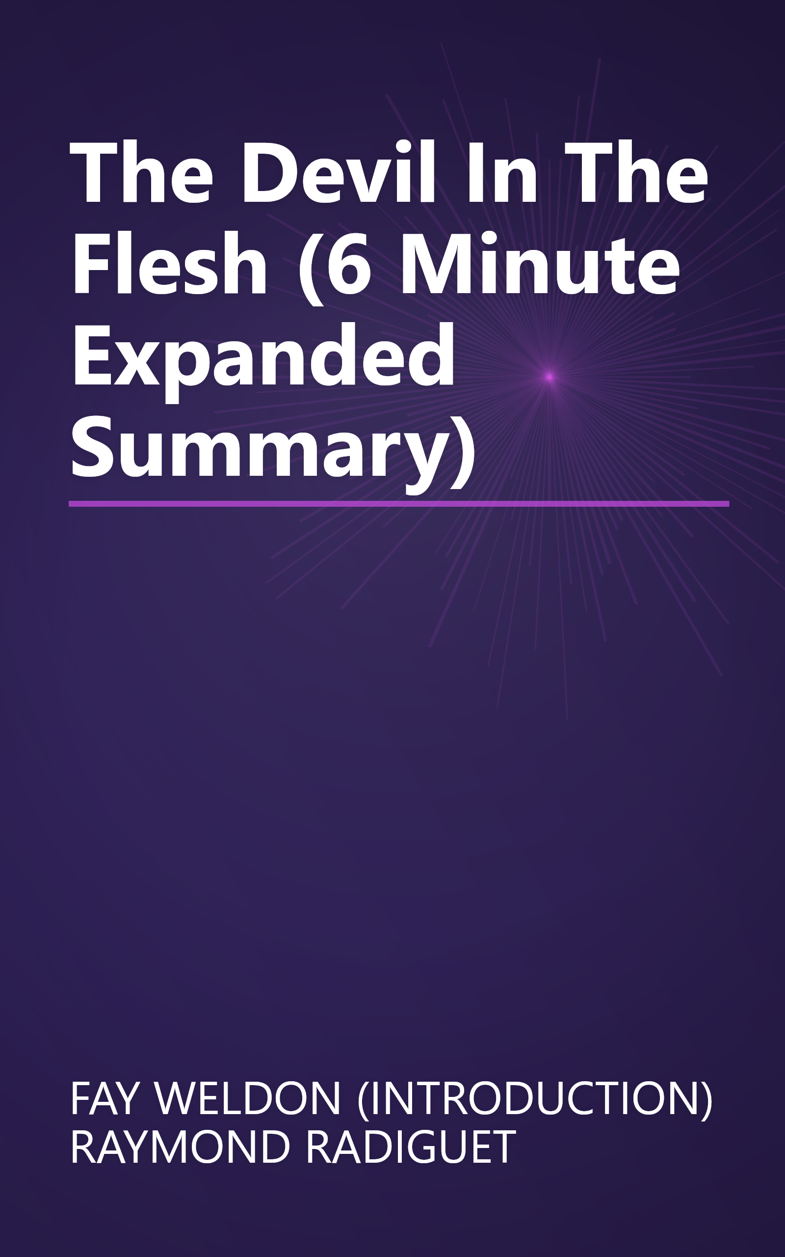 The Devil In The Flesh (6 Minute   Expanded Summary) book cover