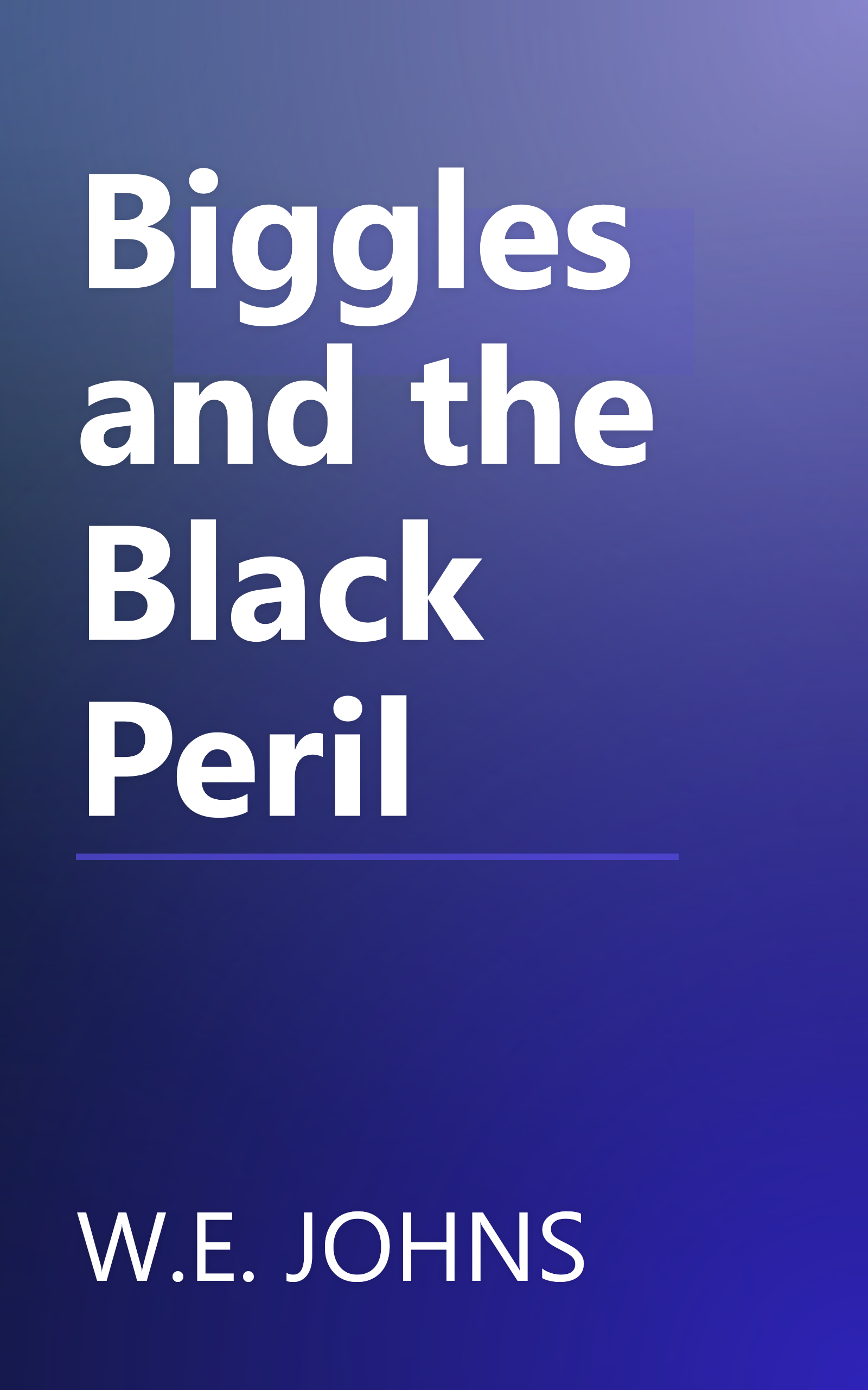 Biggles and the Black Peril book cover