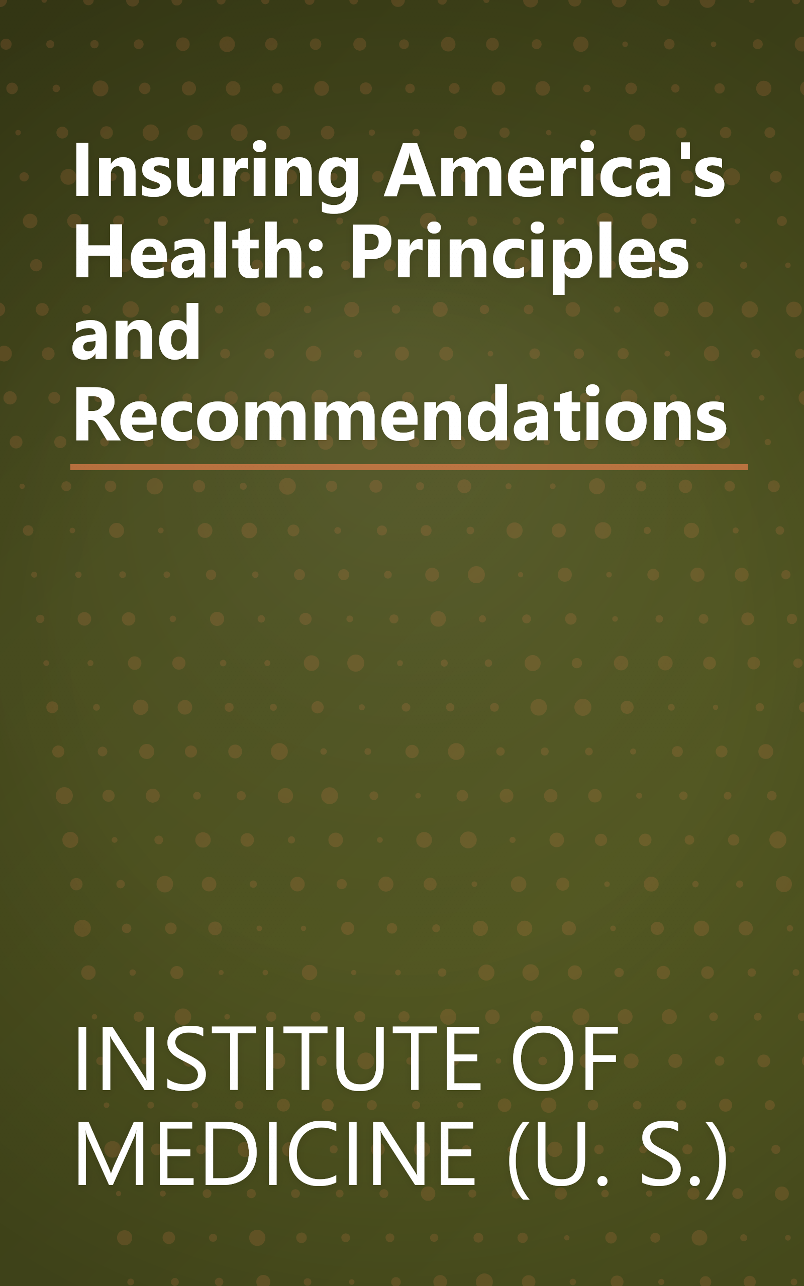 Insuring America's Health: Principles and Recommendations book cover