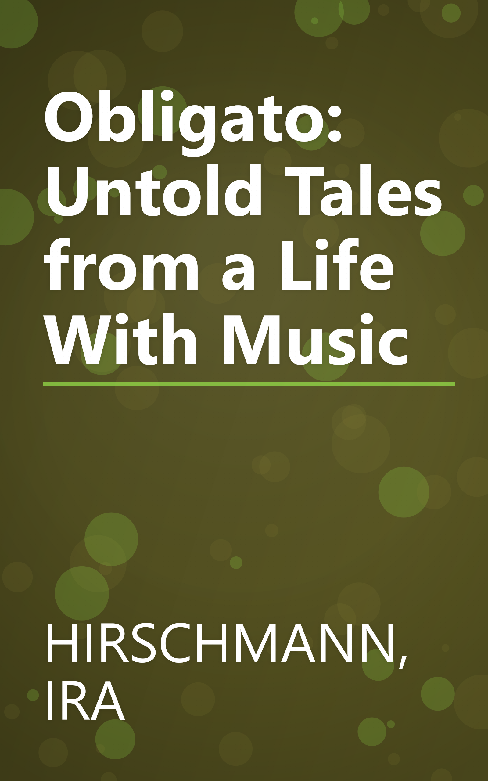 Obligato: Untold Tales from a Life With Music book cover