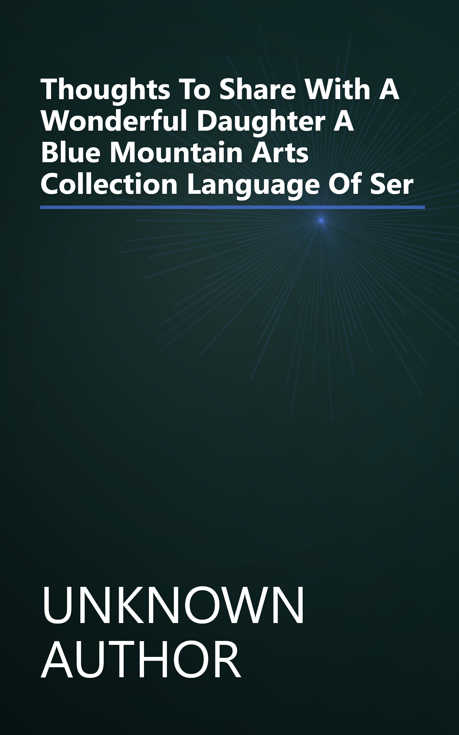 Thoughts To Share With A Wonderful Daughter  A Blue Mountain Arts Collection   Language Of       Ser book cover