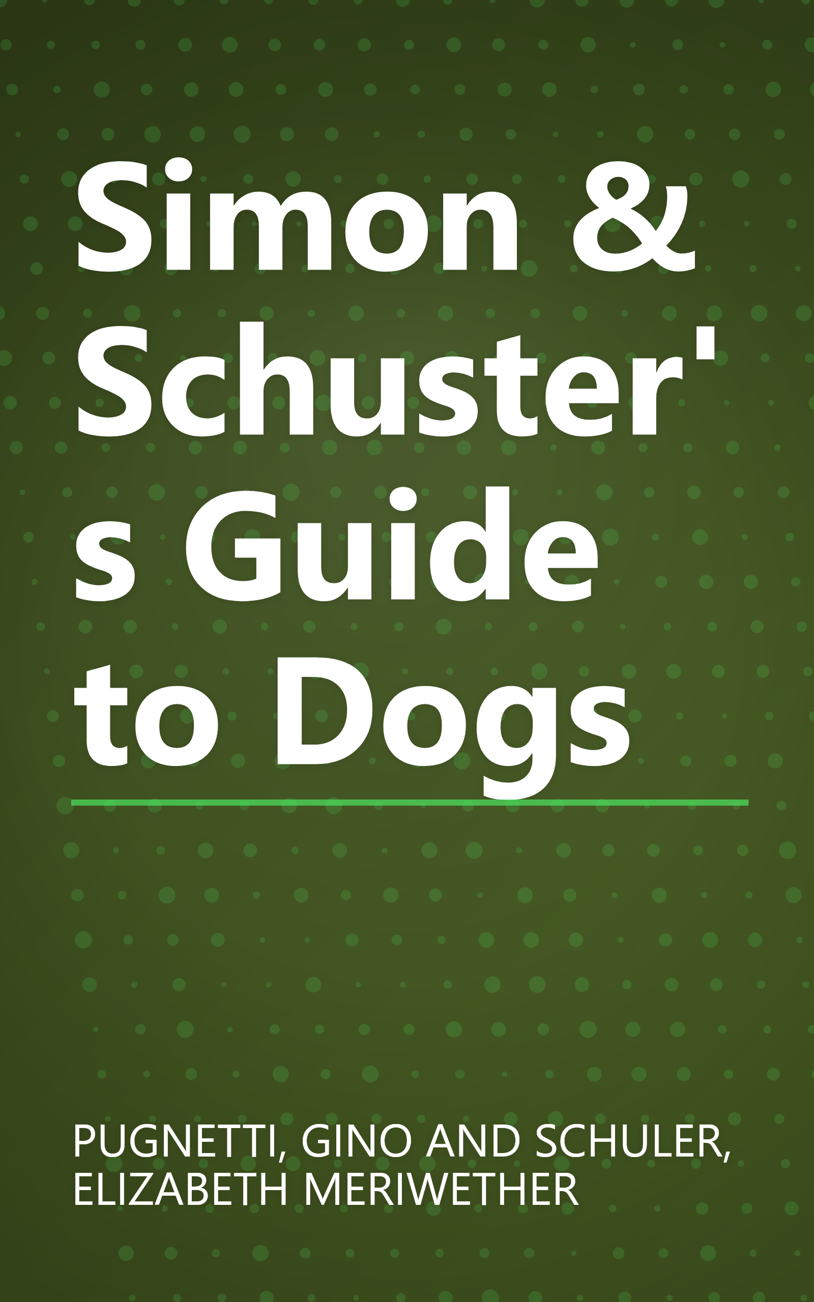 Simon & Schuster's Guide to Dogs book cover