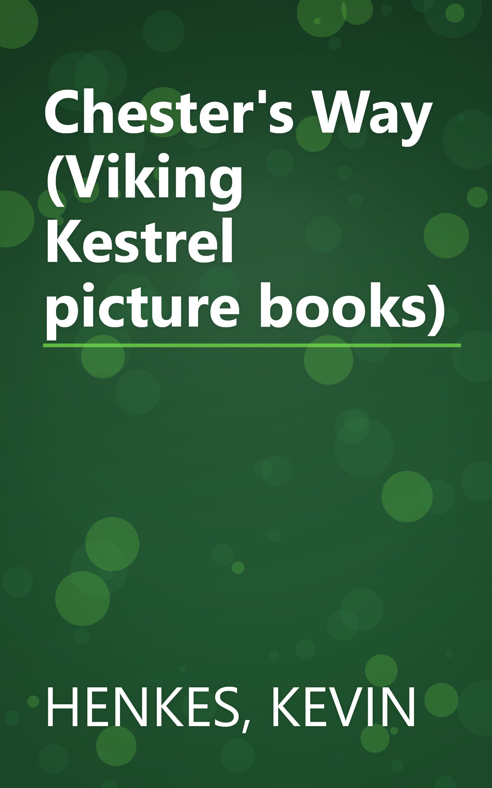 Chester's Way (Viking Kestrel picture books) book cover