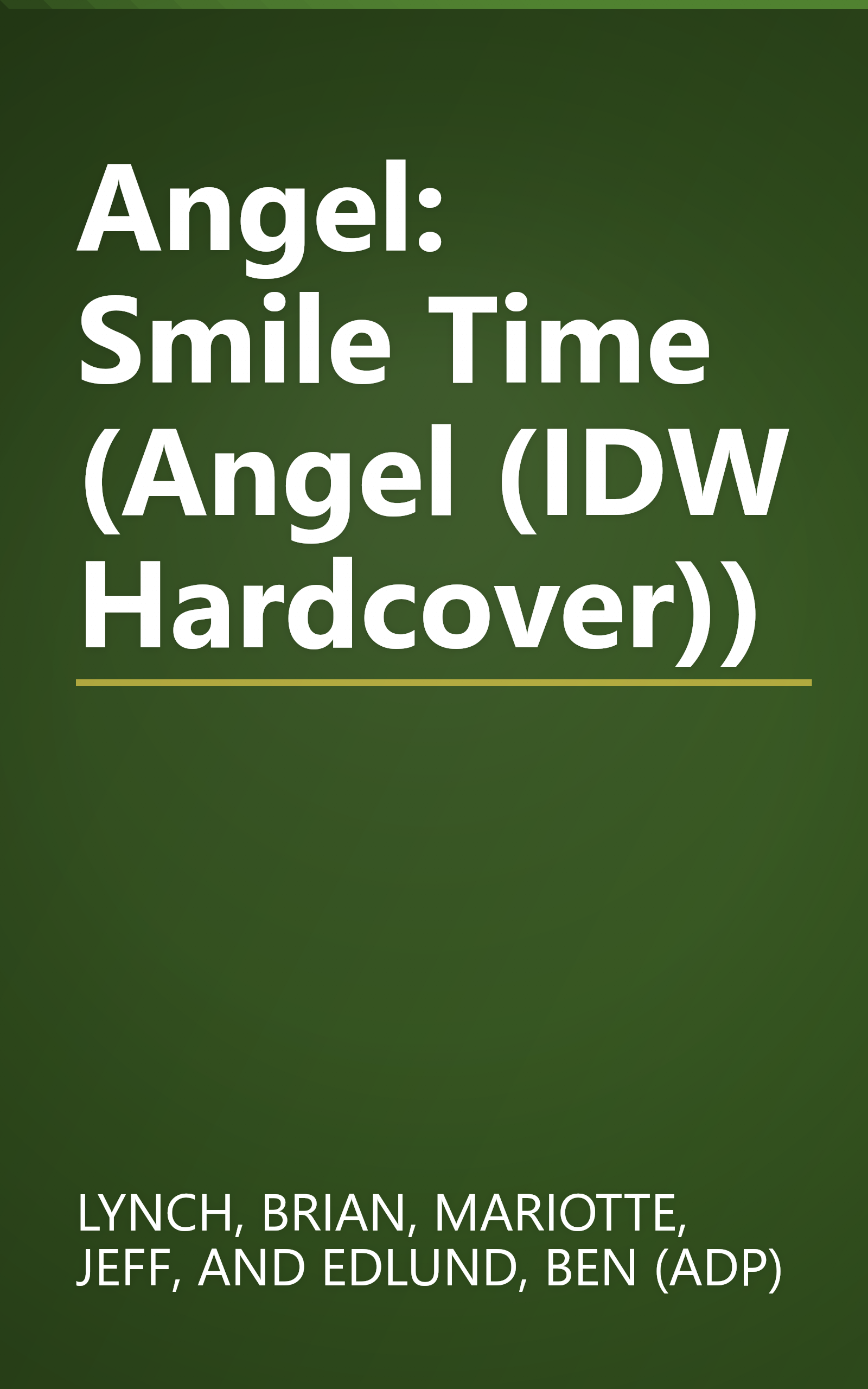 Angel: Smile Time (Angel (IDW Hardcover)) book cover