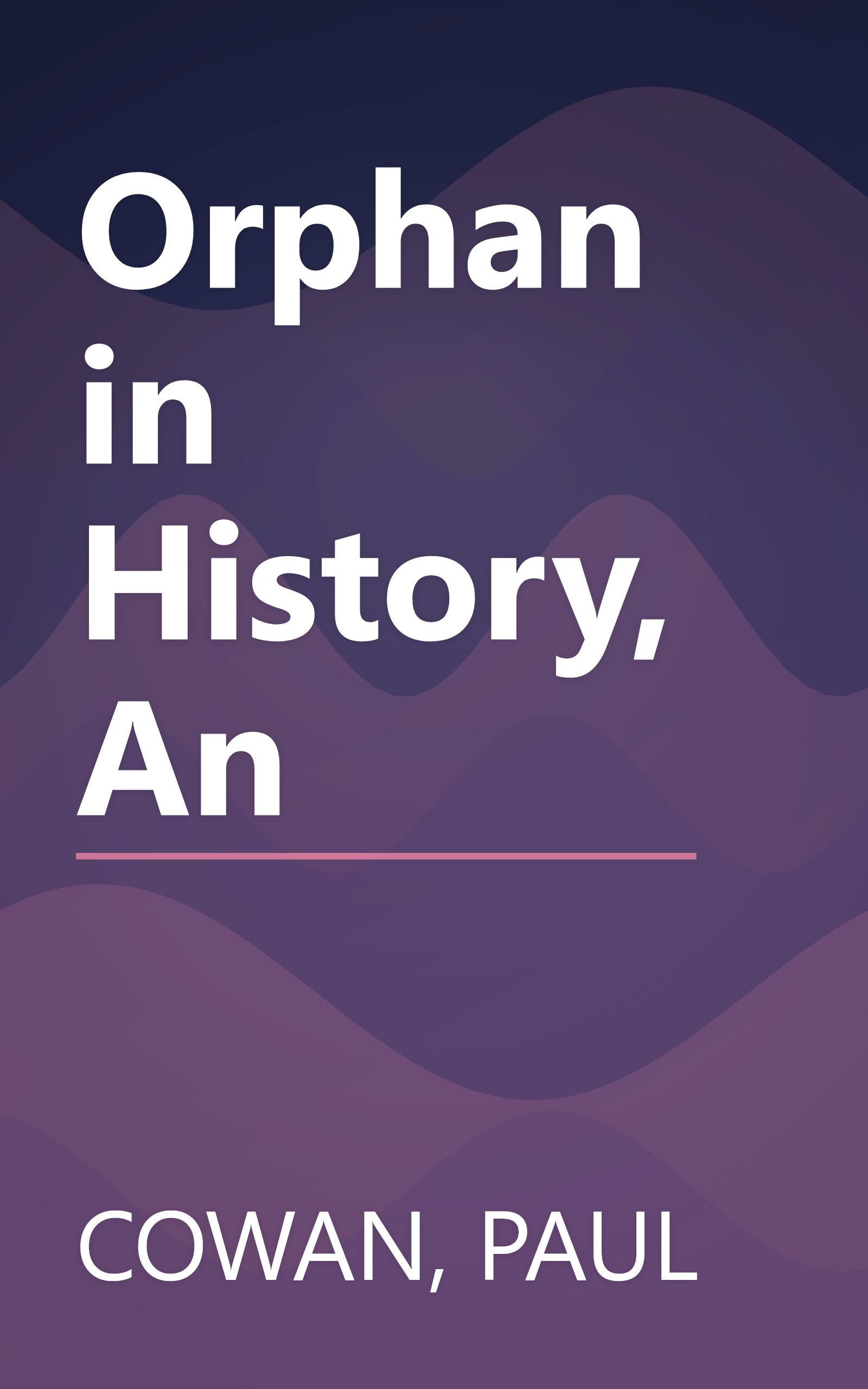 Orphan in History, An book cover