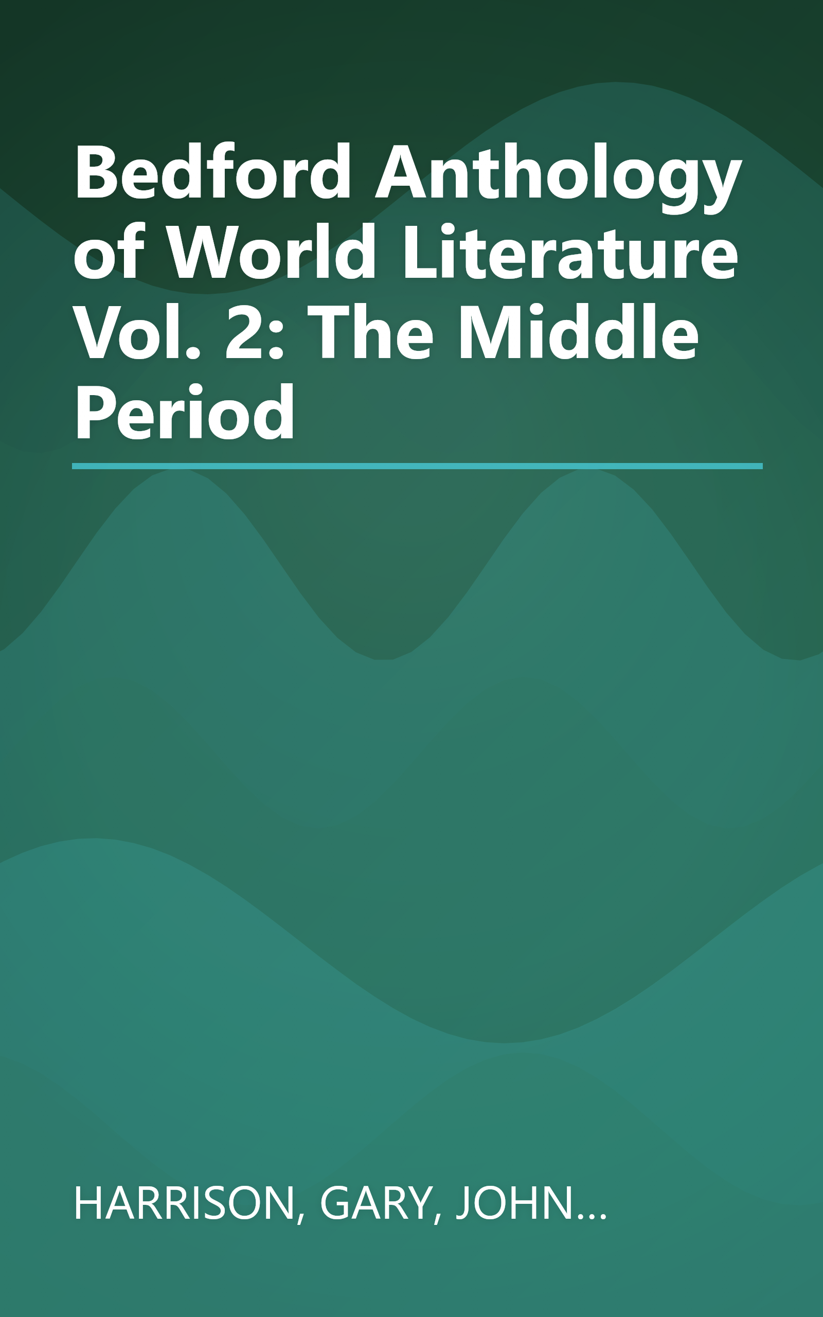 Bedford Anthology of World Literature Vol. 2: The Middle Period book cover