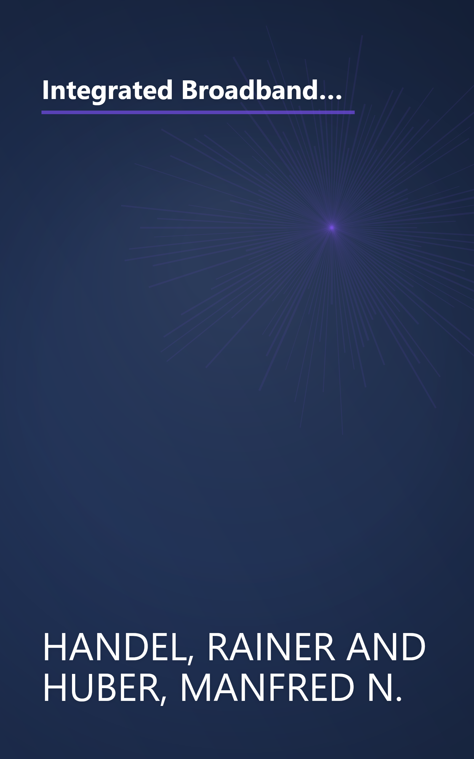 Integrated Broadband Networks: An Introduction to Atm-Based Networks (Electronic Systems Engineering Series) book cover