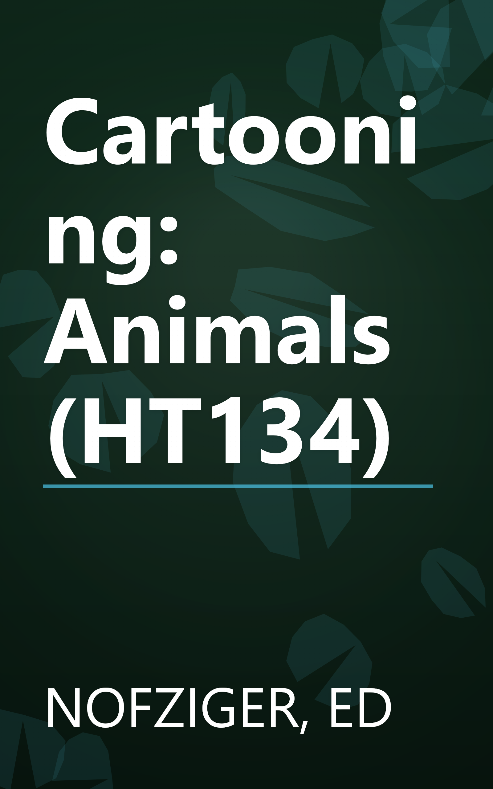 Cartooning: Animals (HT134) book cover