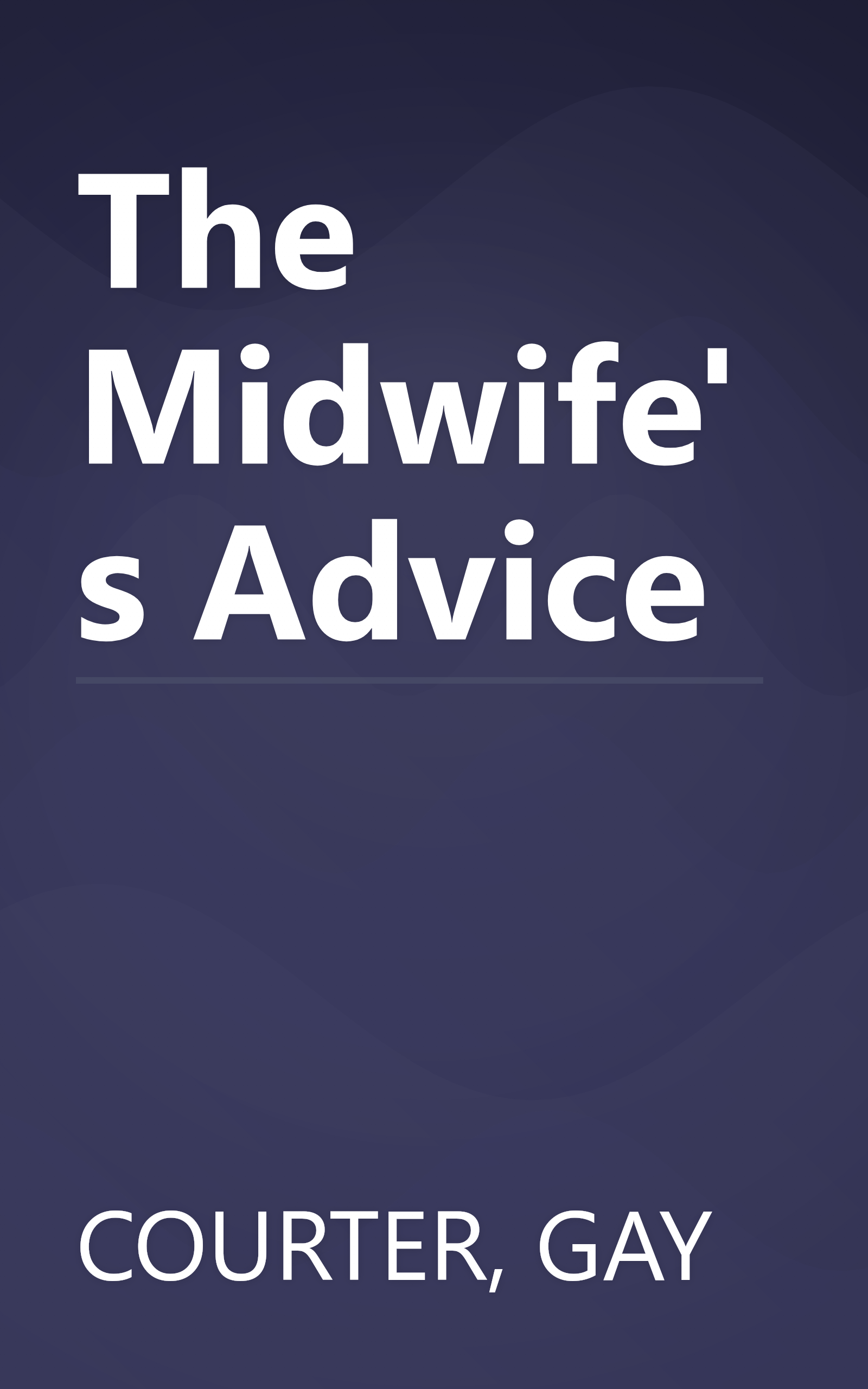 The Midwife's Advice book cover