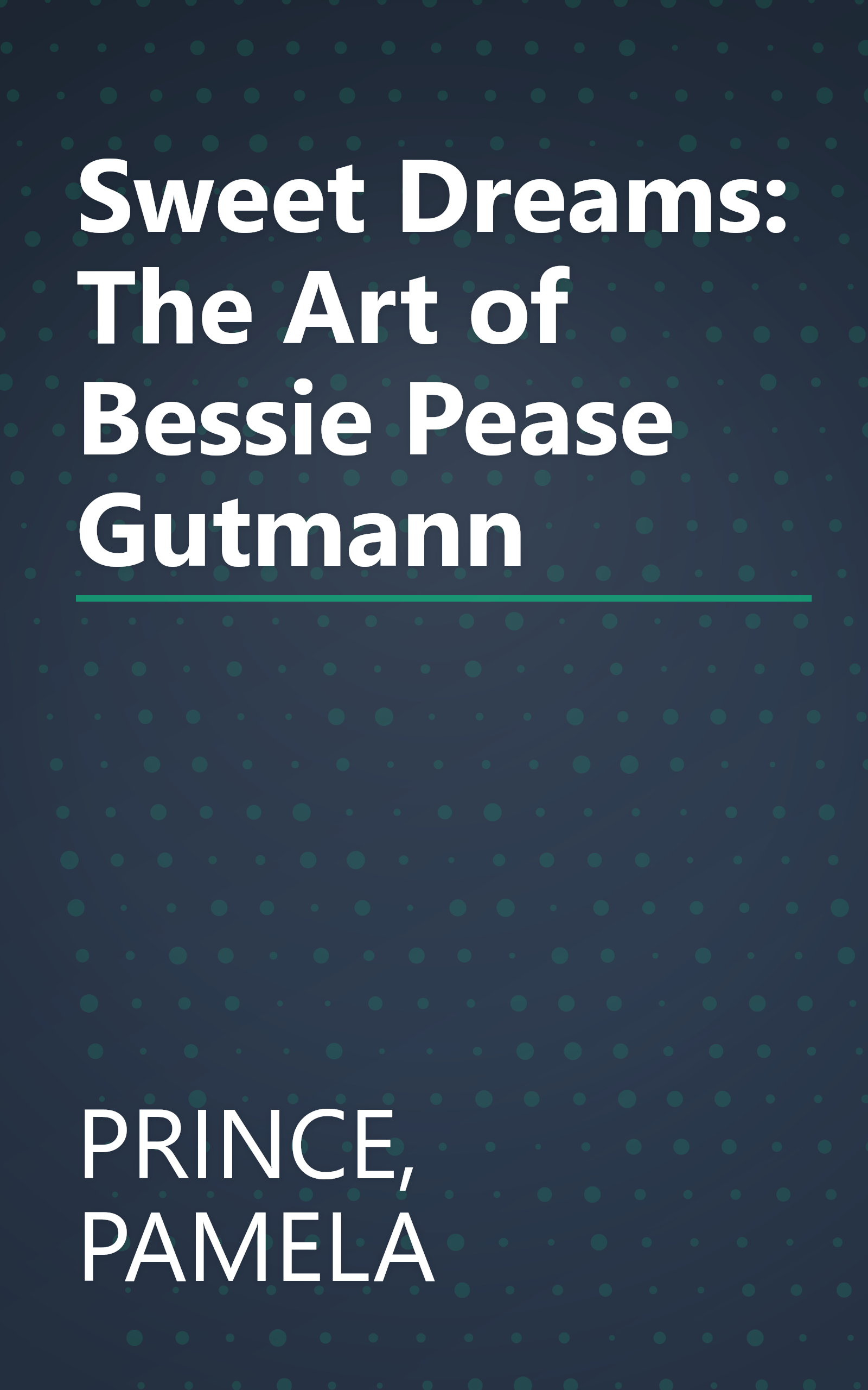 Sweet Dreams: The Art of Bessie Pease Gutmann book cover