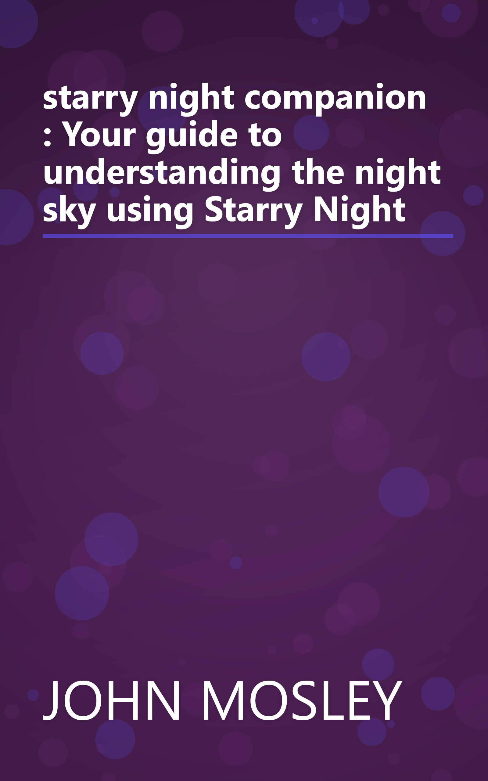 starry night companion : Your guide to understanding the night sky using Starry Night book cover
