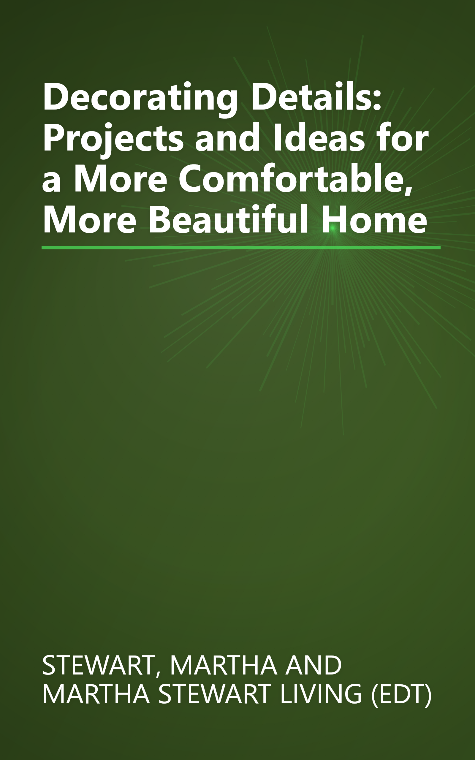 Decorating Details: Projects and Ideas for a More Comfortable, More Beautiful Home book cover