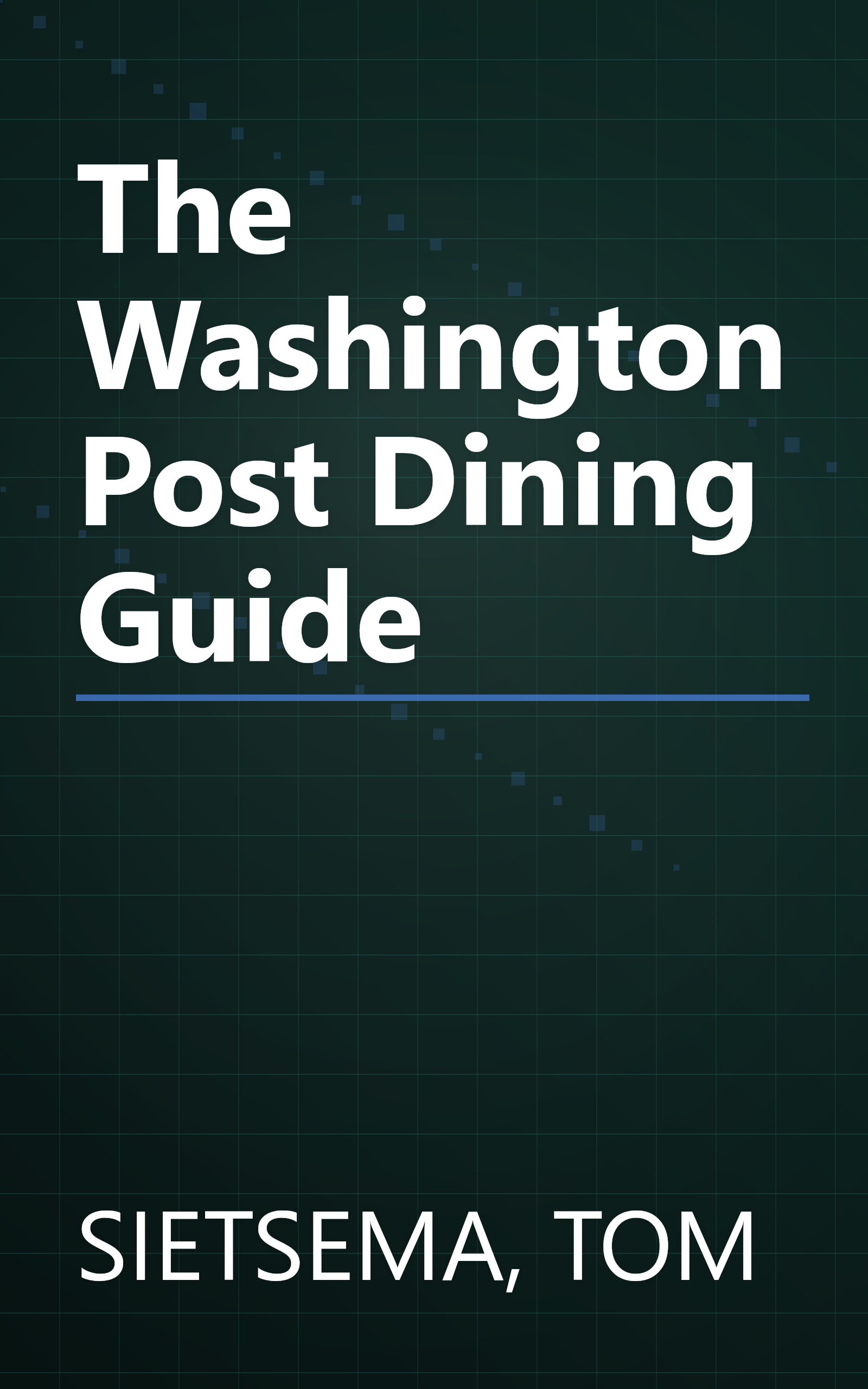 The Washington Post Dining Guide book cover