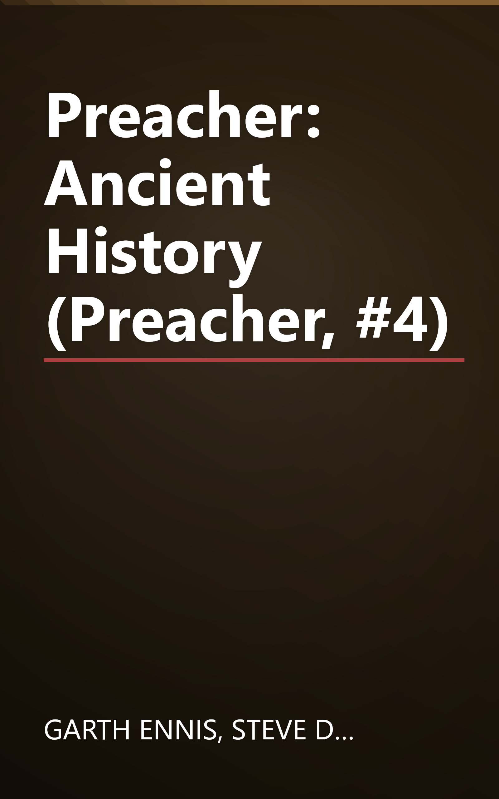 Preacher: Ancient History (Preacher, #4) book cover