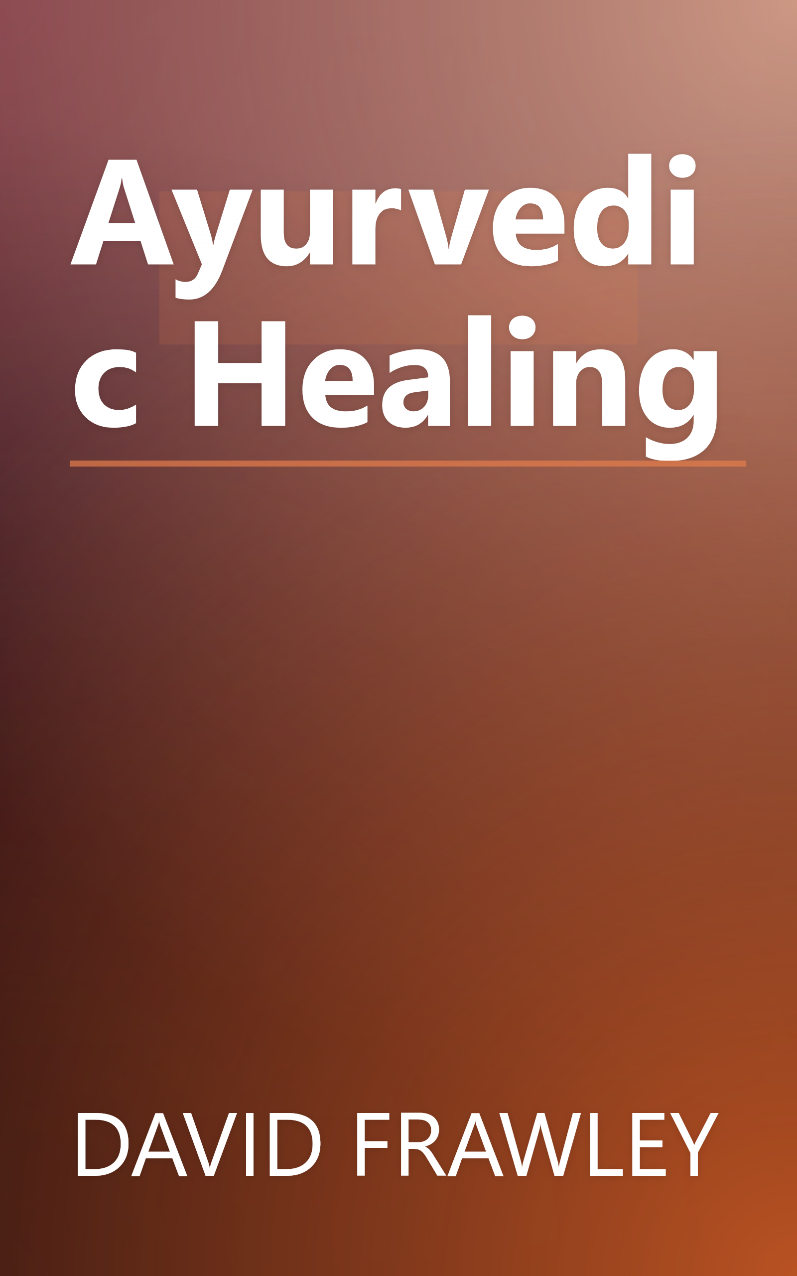Ayurvedic Healing book cover