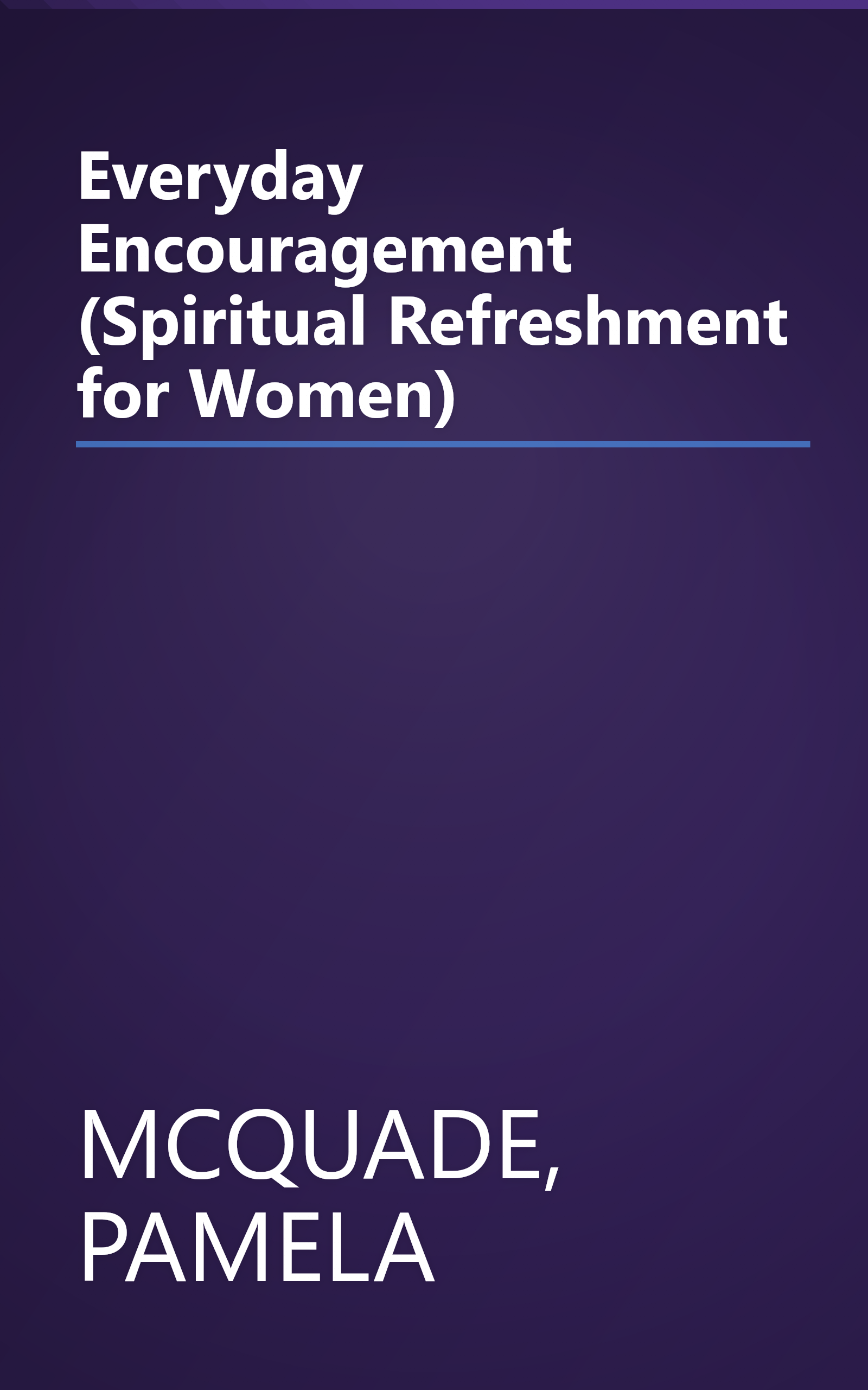 Everyday Encouragement (Spiritual Refreshment for Women) book cover