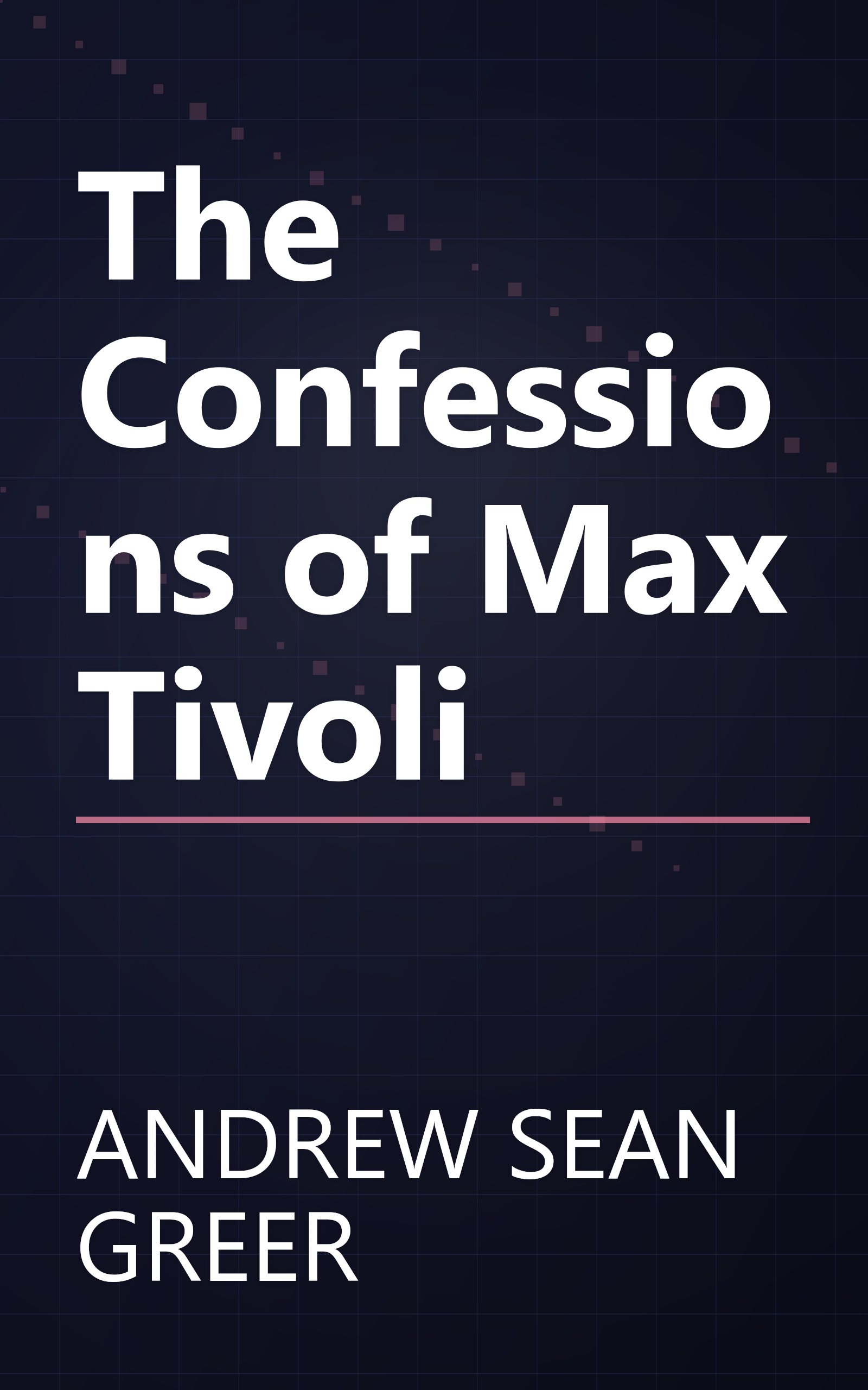 The Confessions of Max Tivoli book cover