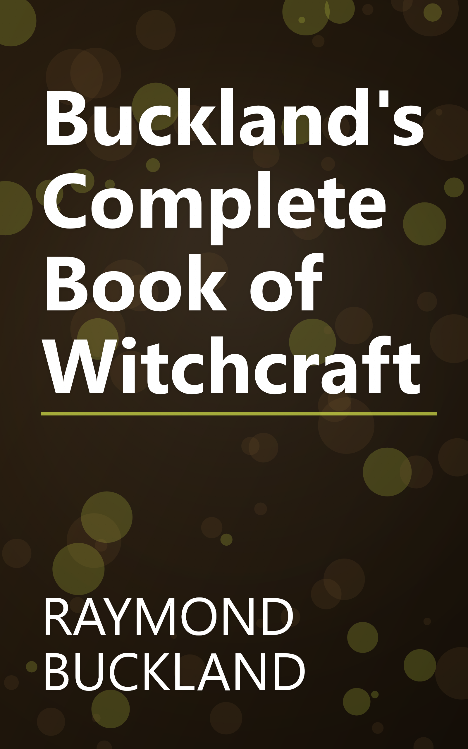 Buckland's Complete Book of Witchcraft book cover