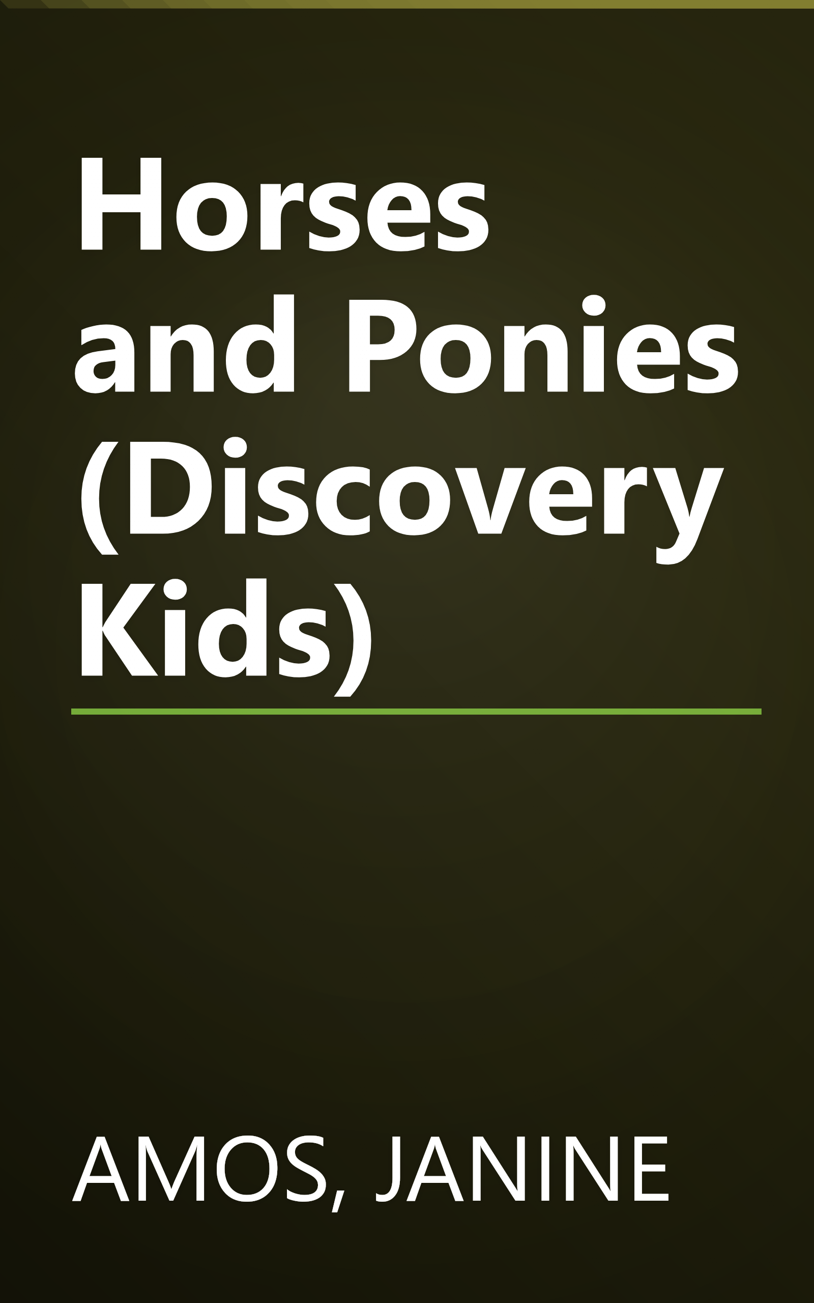 Horses and Ponies (Discovery Kids) book cover