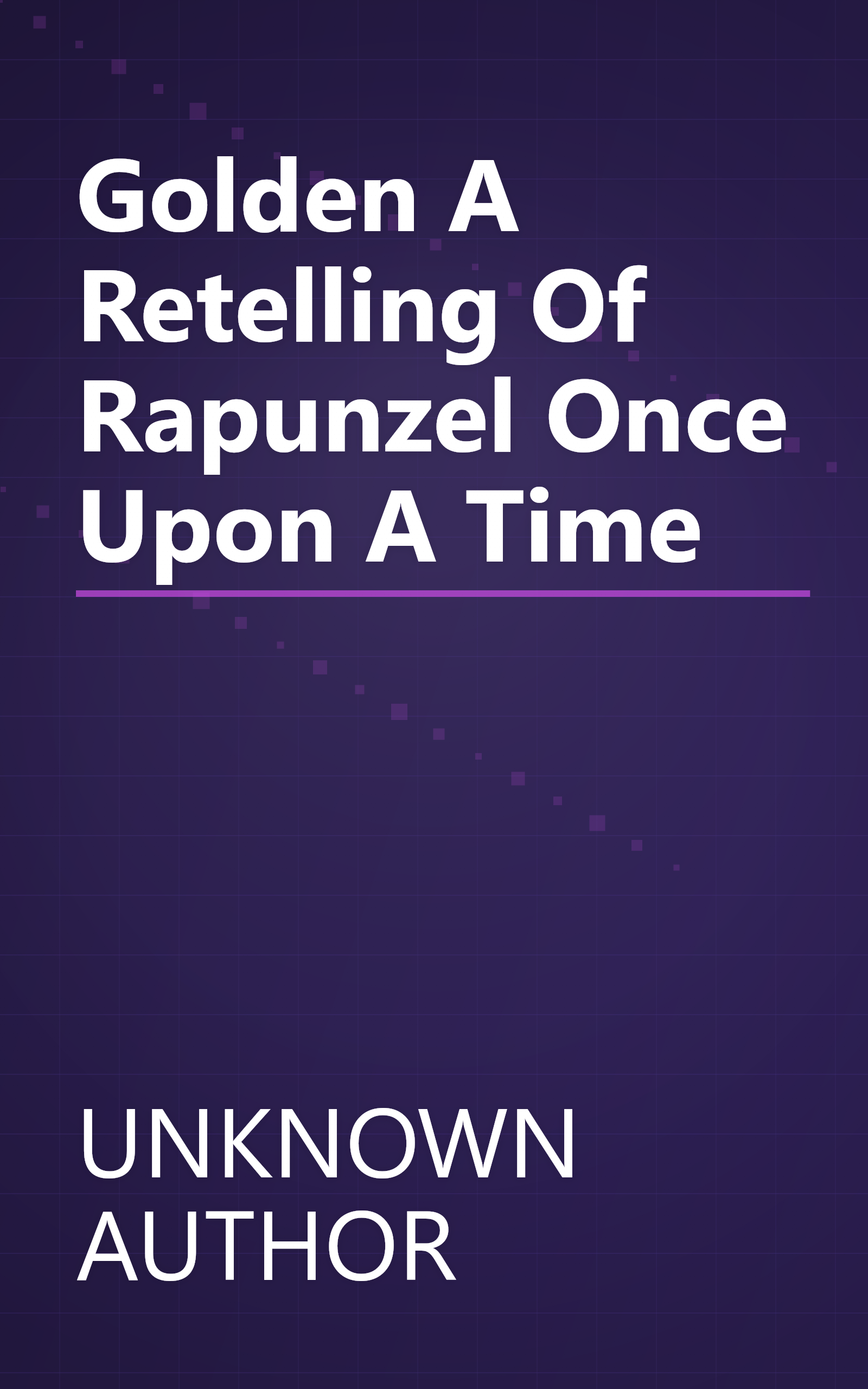 Golden  A Retelling Of  Rapunzel   Once Upon A Time  book cover