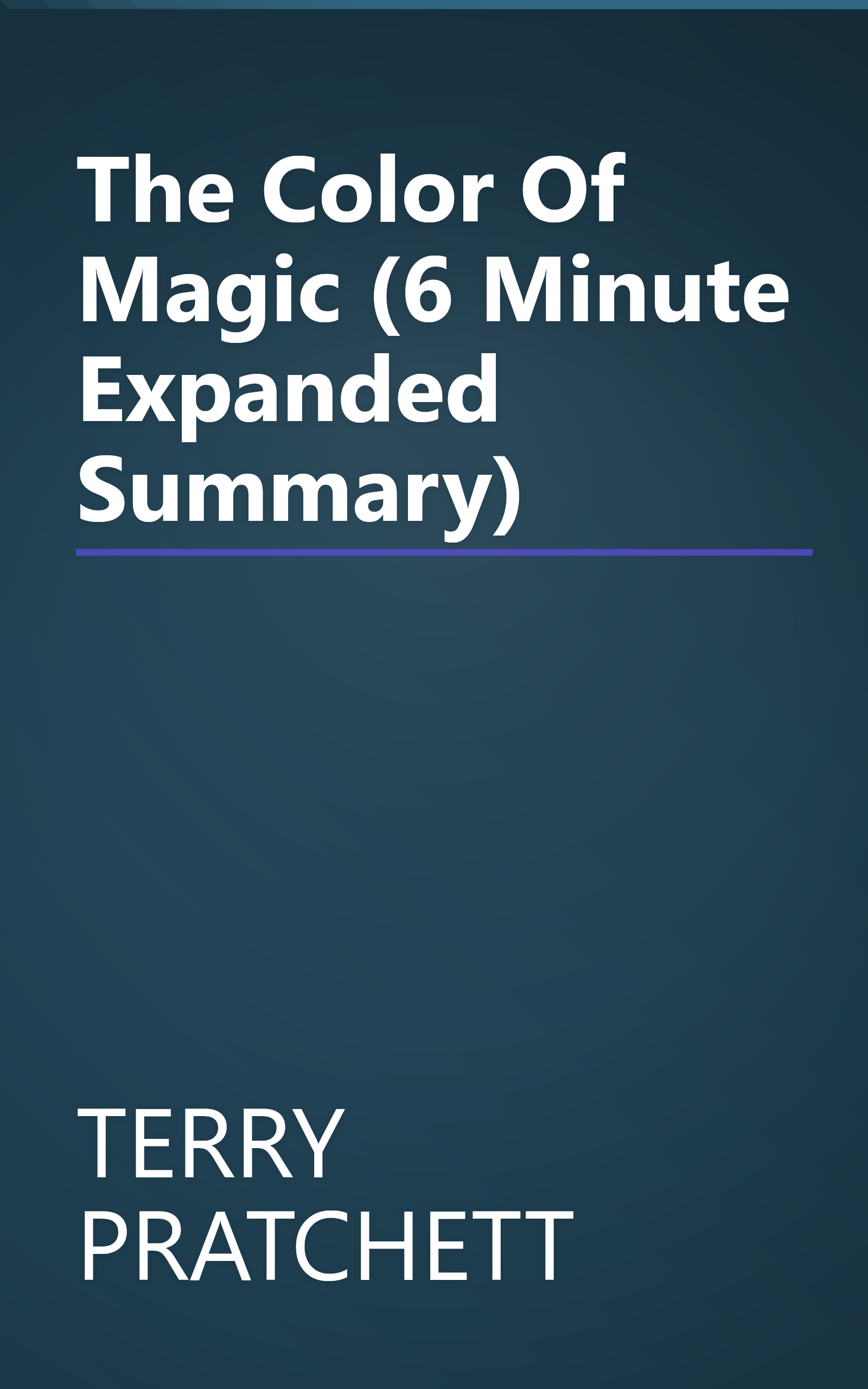 The Color Of Magic (6 Minute   Expanded Summary) book cover
