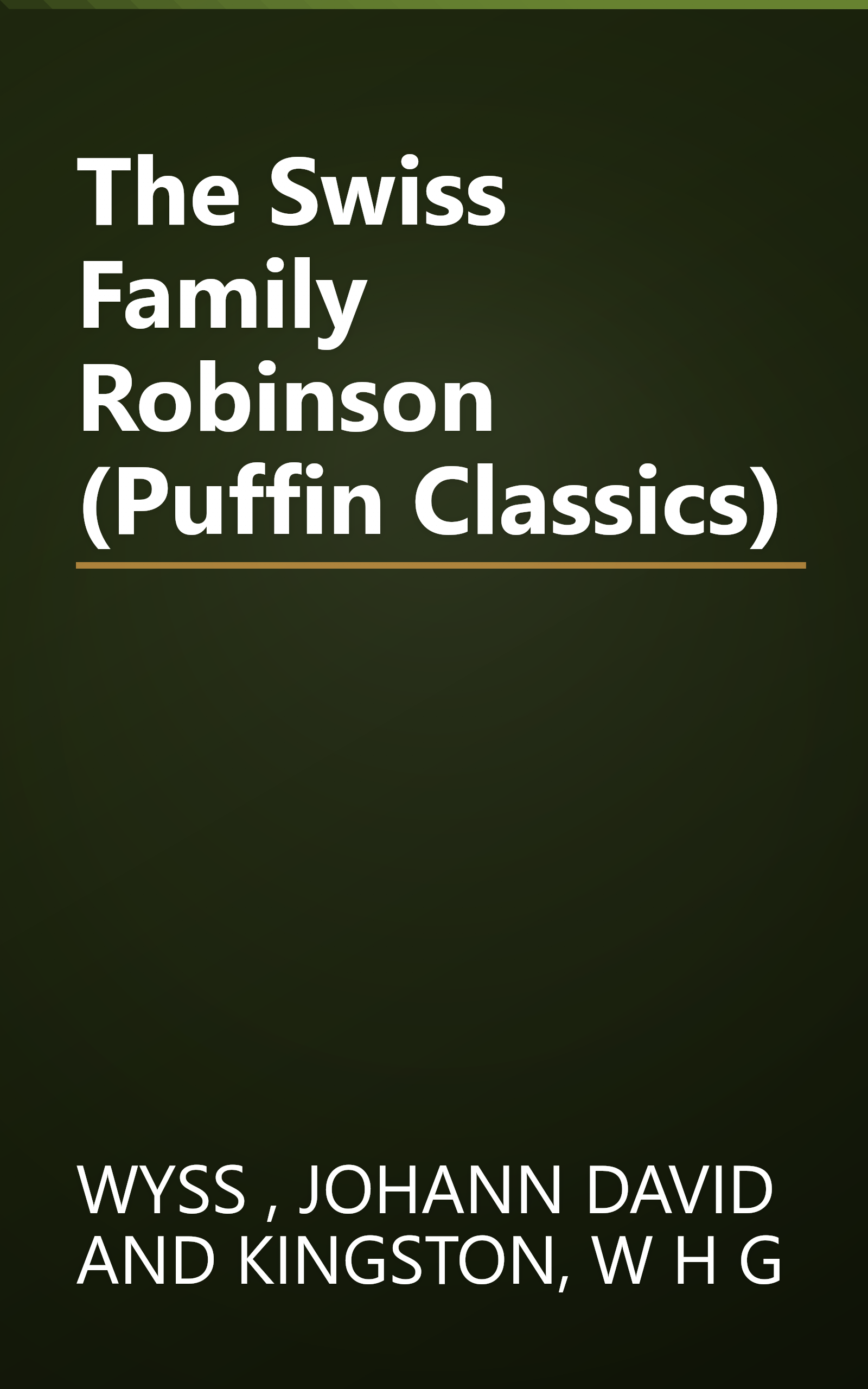 The Swiss Family Robinson (Puffin Classics) book cover