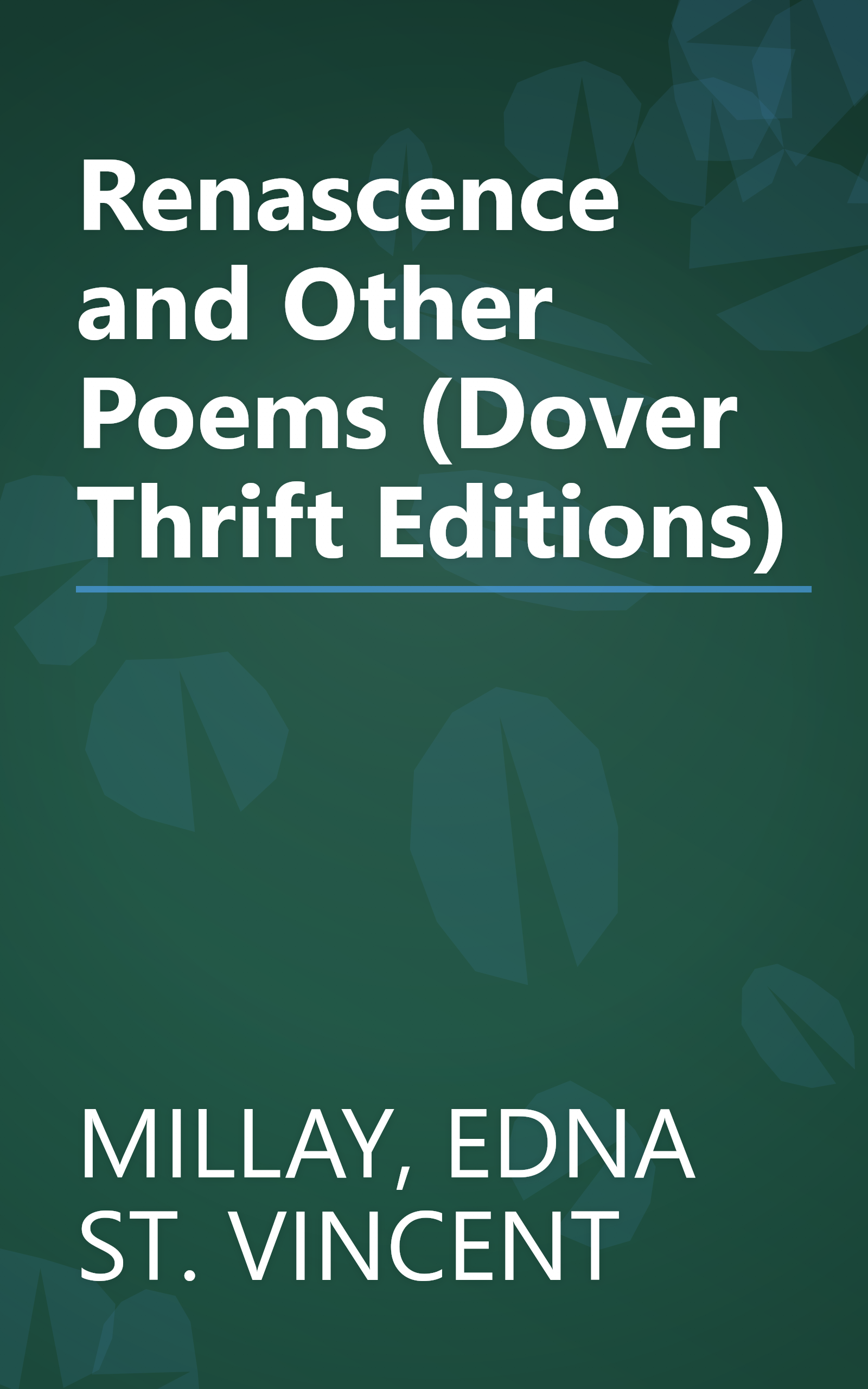 Renascence and Other Poems (Dover Thrift Editions) book cover