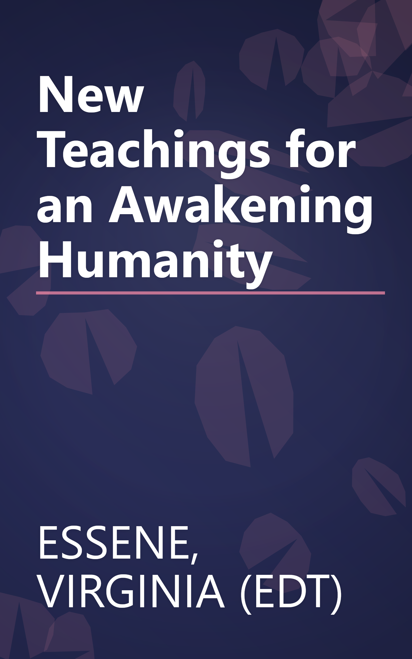 New Teachings for an Awakening Humanity book cover