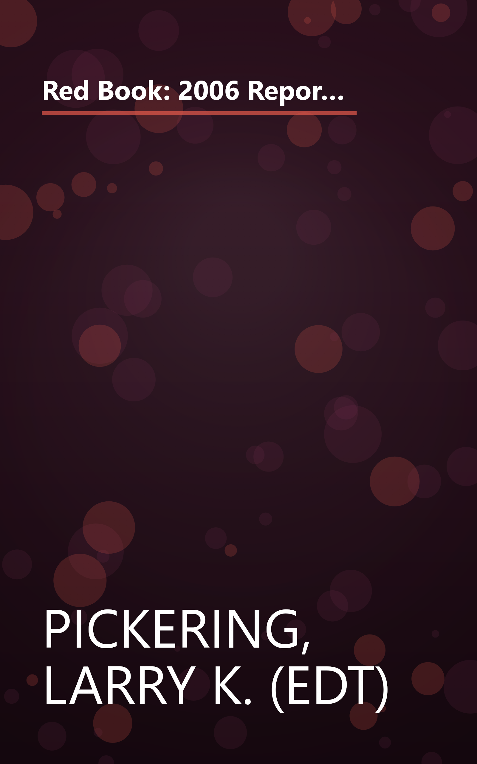 Red Book: 2006 Report of the Committee on Infectious Diseases (Red Book Report of the Committee on Infectious Diseases)(27th Edition) book cover