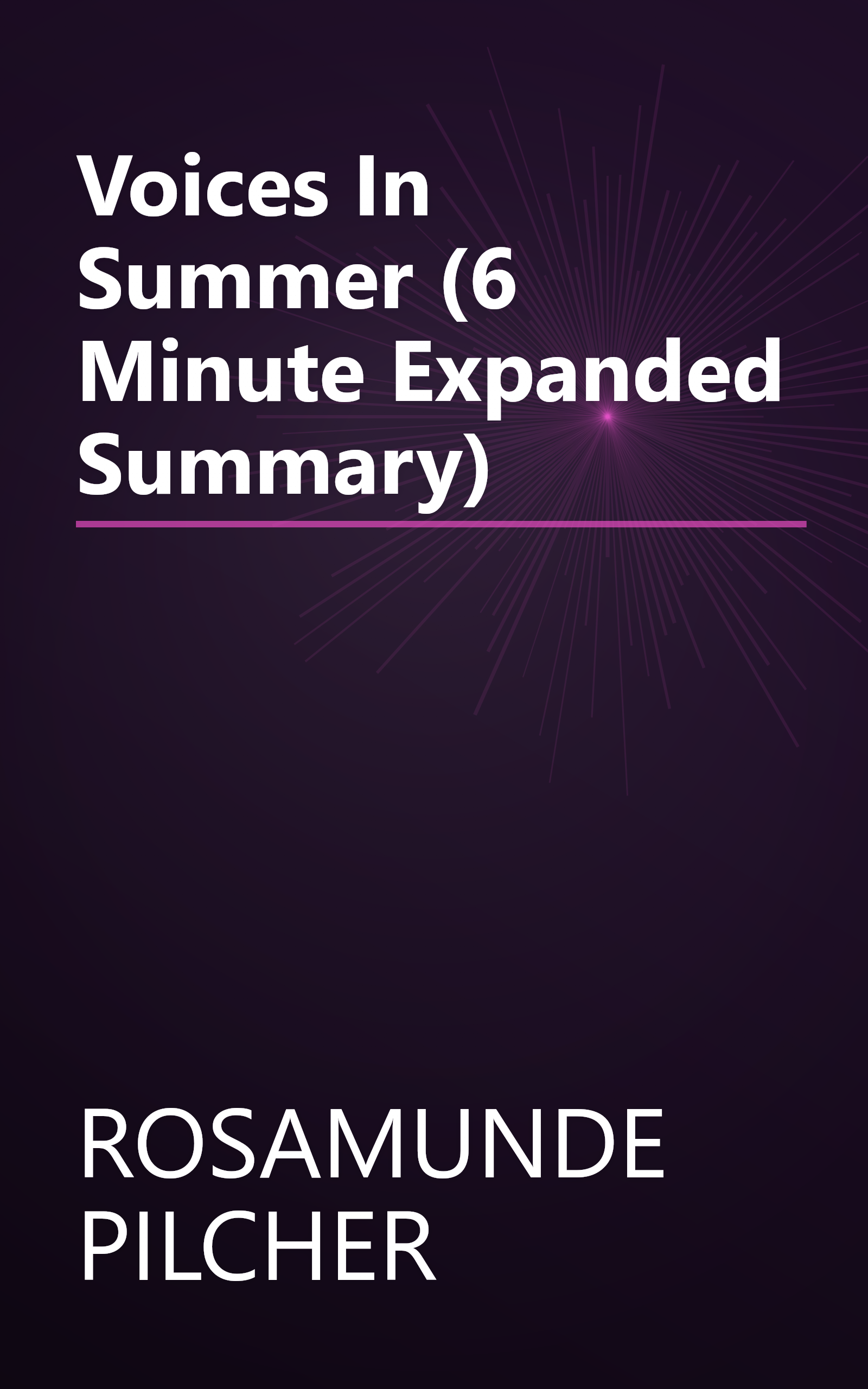 Voices In Summer (6 Minute   Expanded Summary) book cover