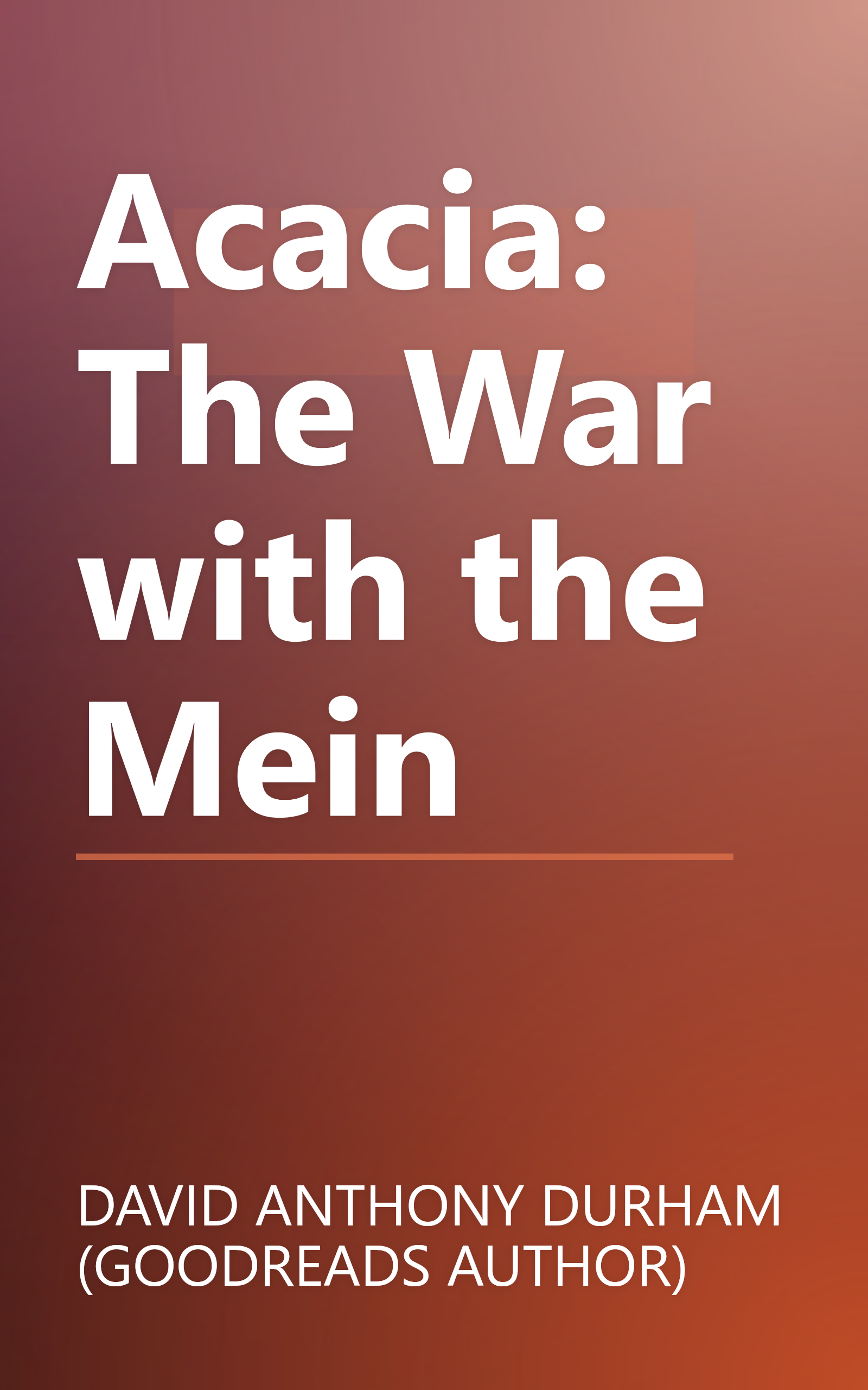 Acacia: The War with the Mein book cover