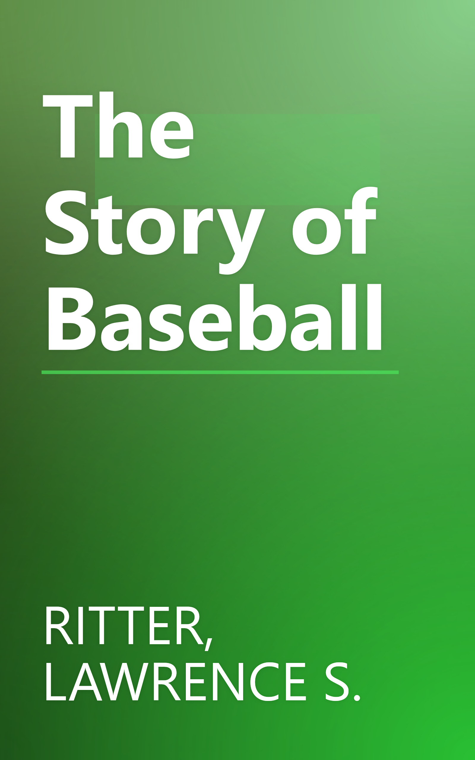The Story of Baseball book cover