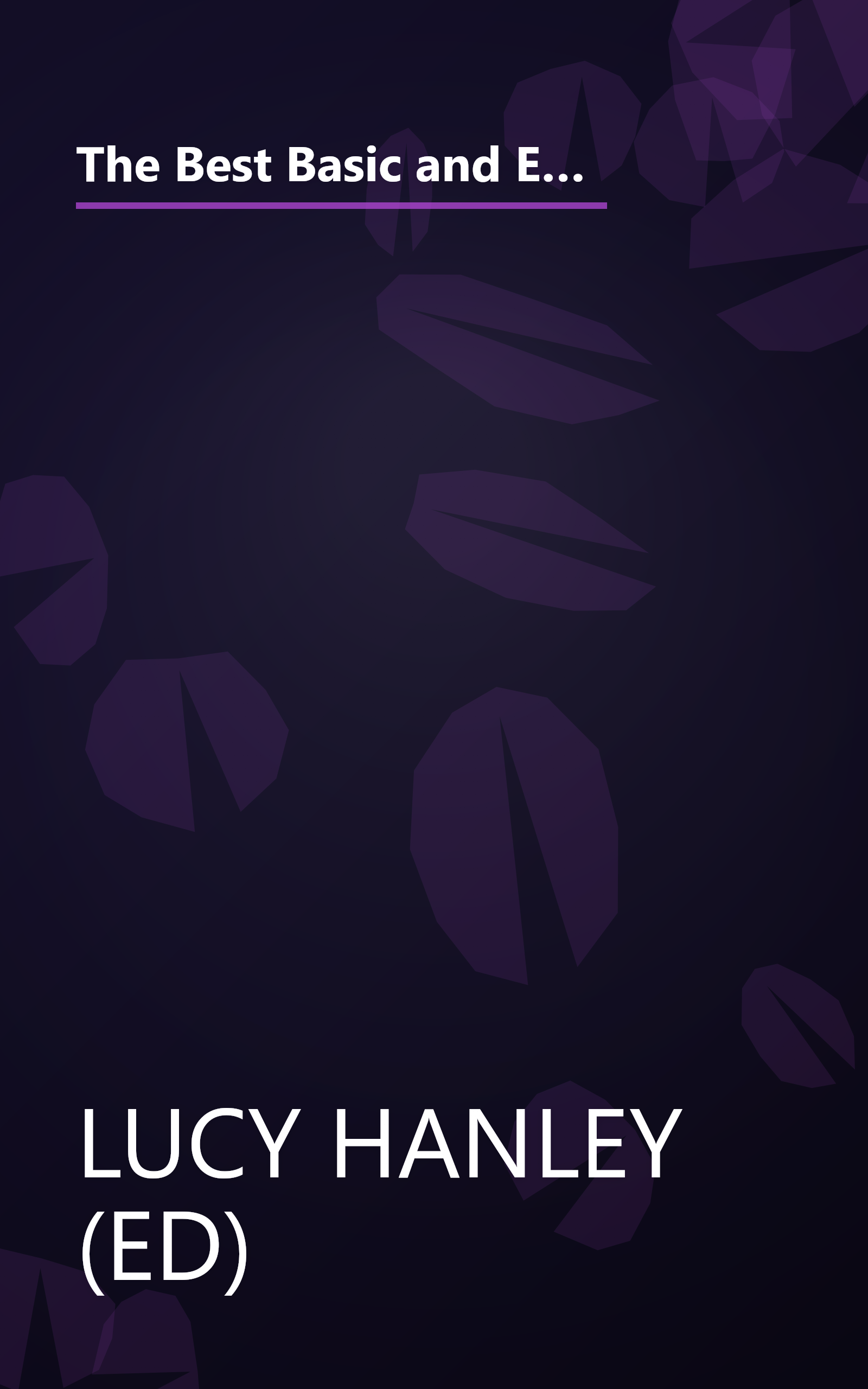 The Best Basic and Easy Recipes of Southern Cooking: Starters: Crab Puffs, Deviled Eggs, Corn Chowder, Fried Green Tomatoes (Keepsake Cuisine Series) book cover