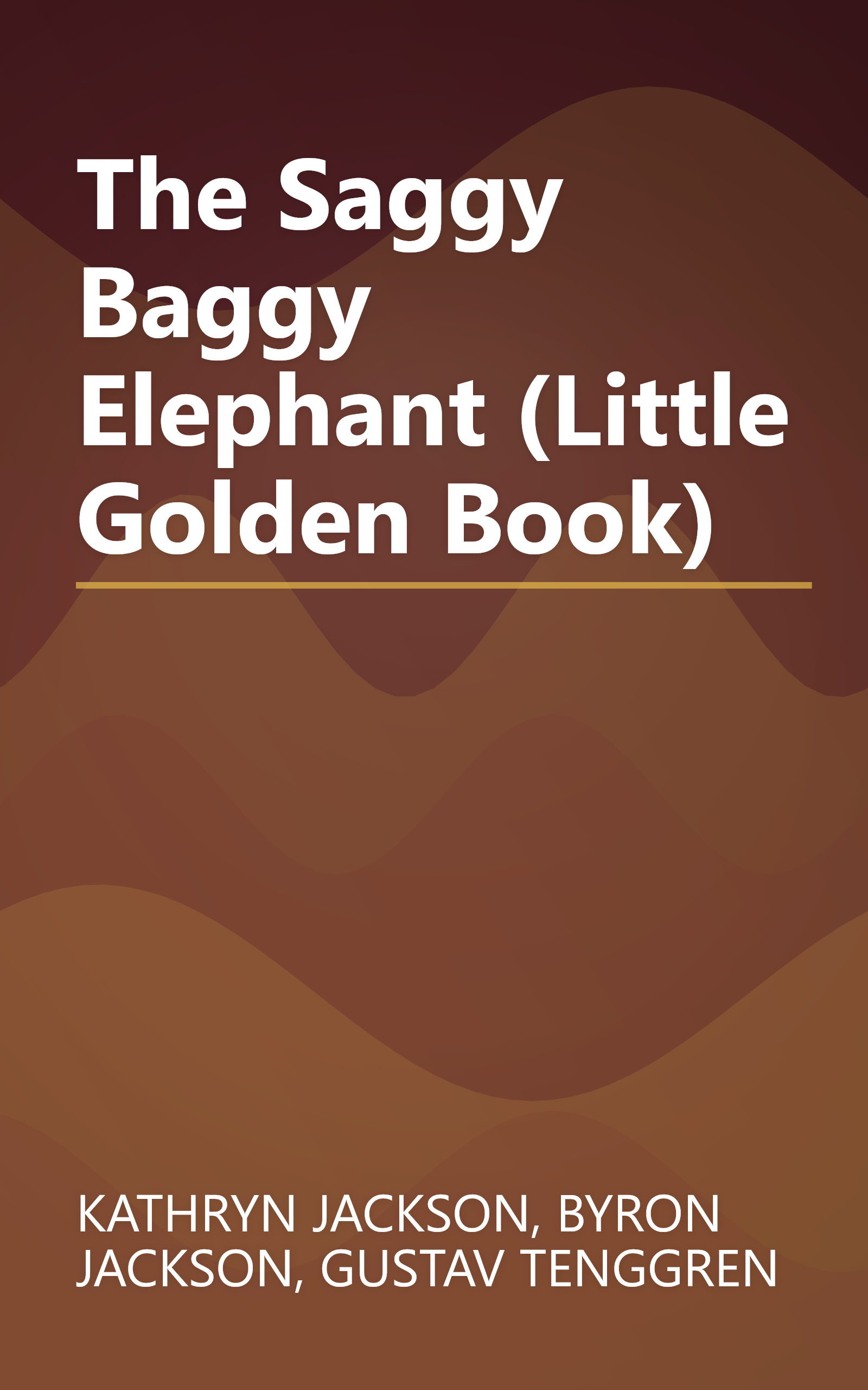 The Saggy Baggy Elephant (Little Golden Book) book cover
