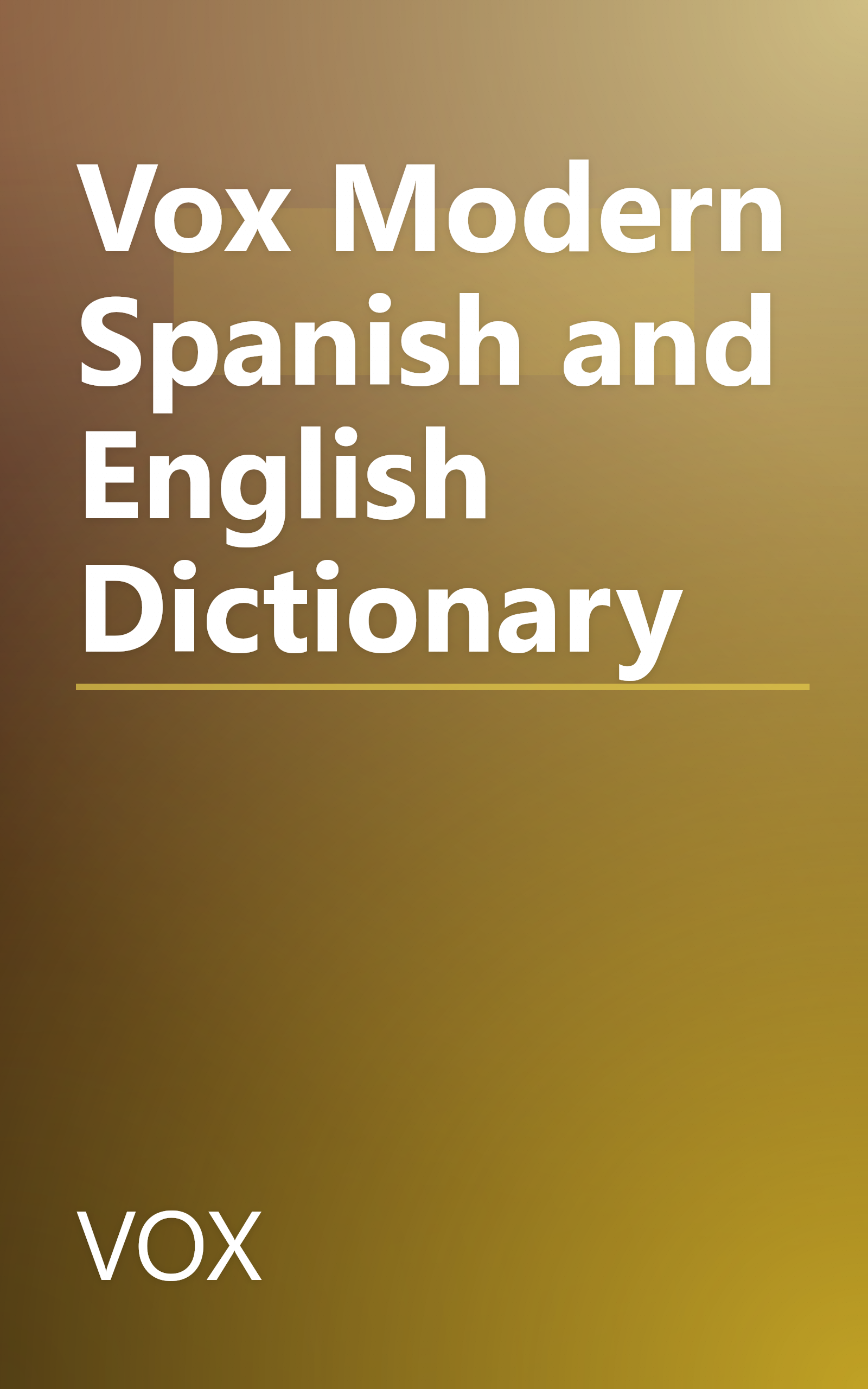 Vox Modern Spanish and English Dictionary book cover