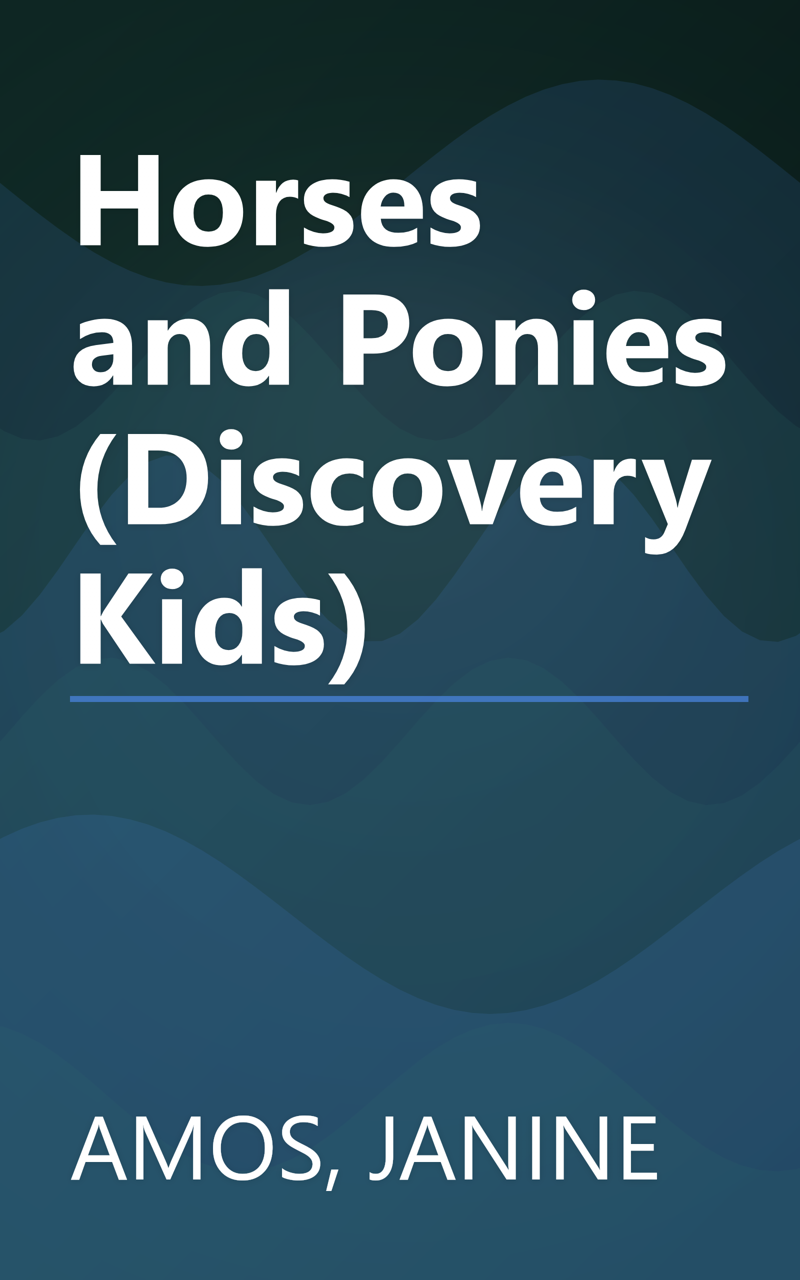 Horses and Ponies (Discovery Kids) book cover