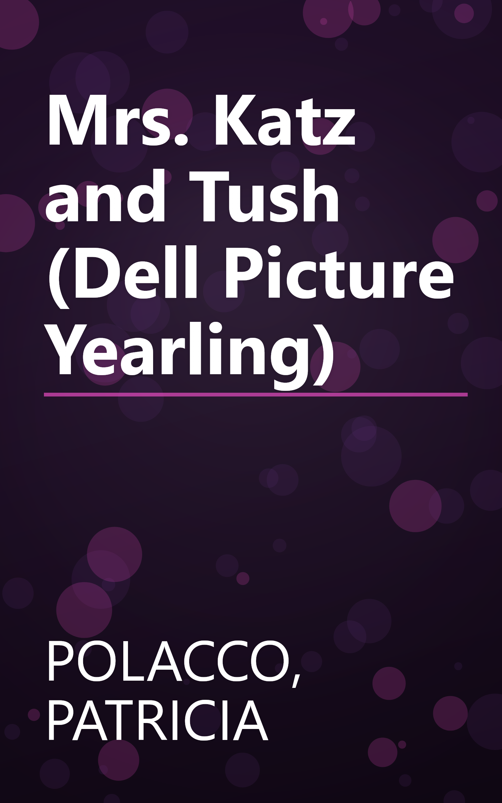 Mrs. Katz and Tush (Dell Picture Yearling) book cover