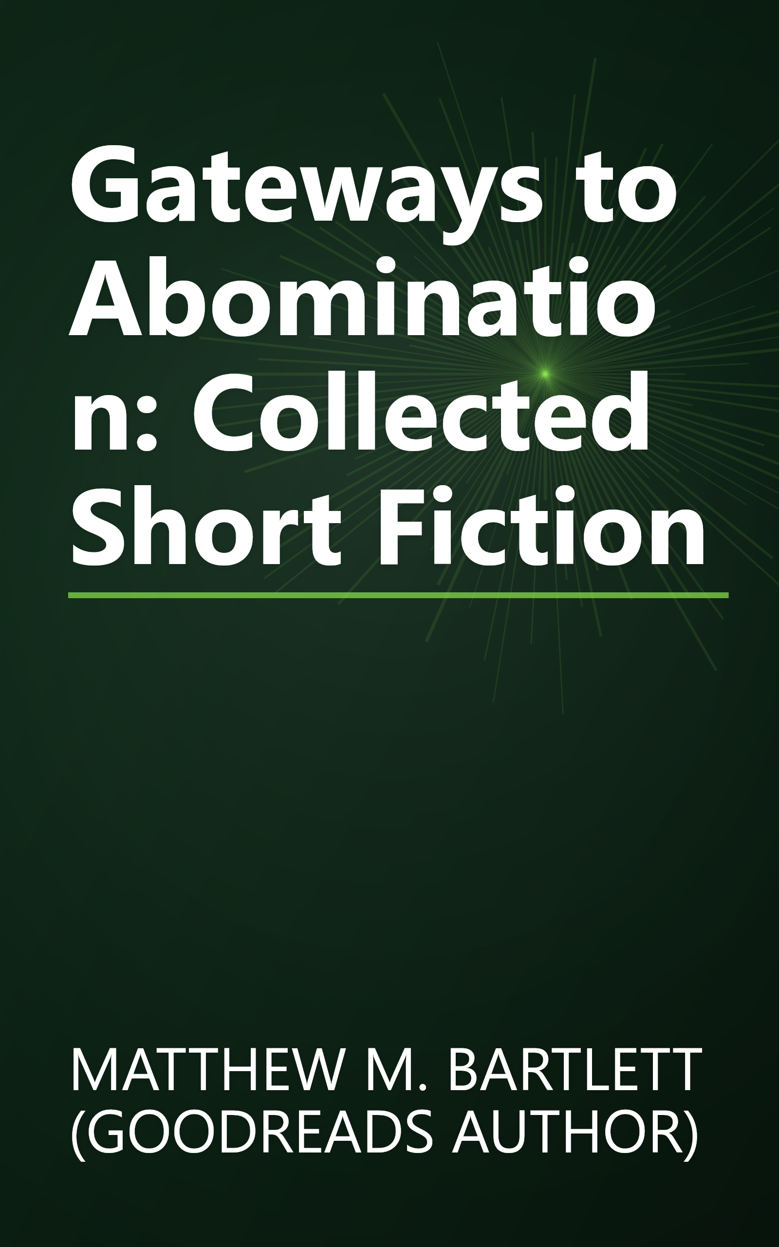 Gateways to Abomination: Collected Short Fiction book cover