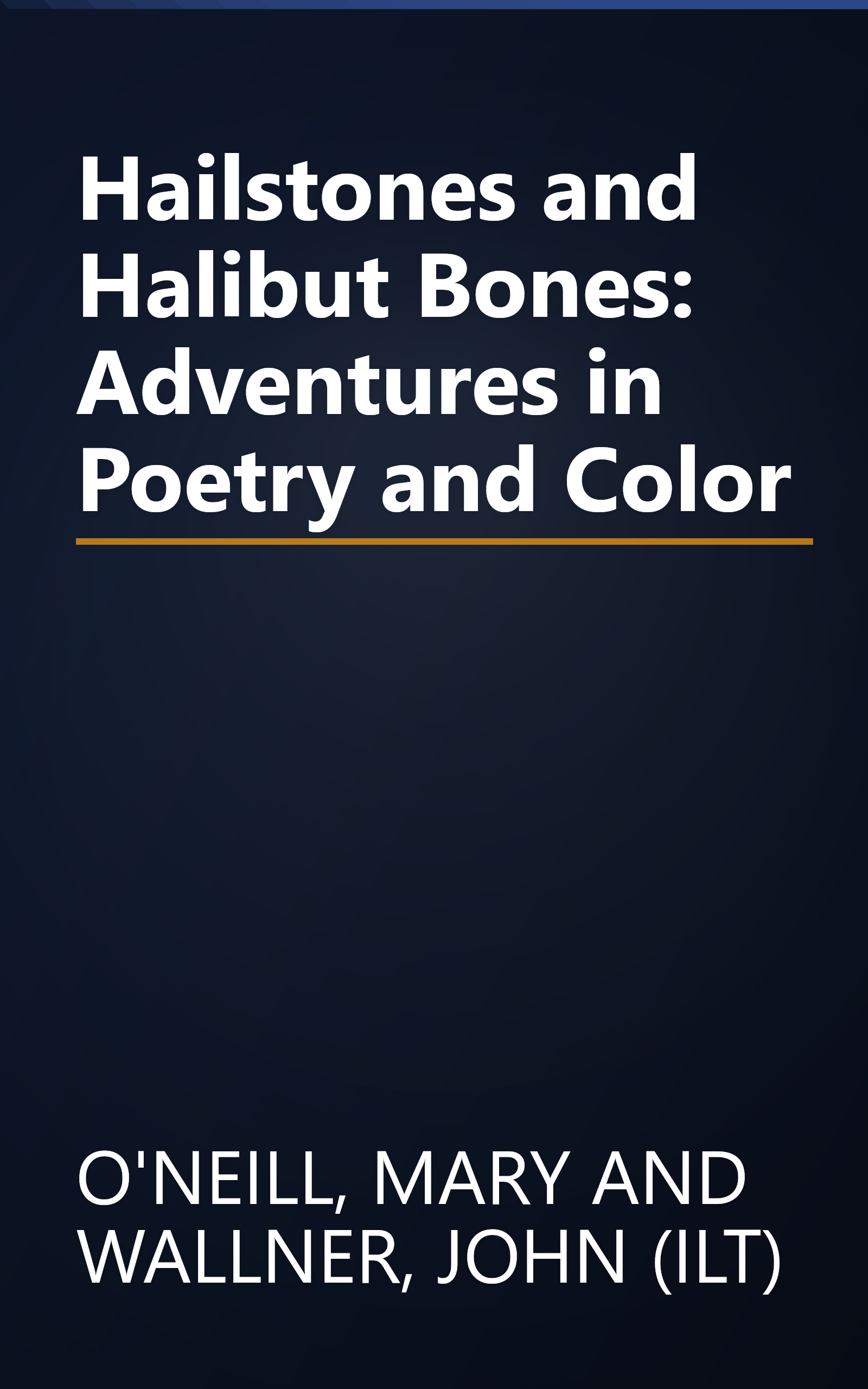 Hailstones and Halibut Bones: Adventures in Poetry and Color book cover