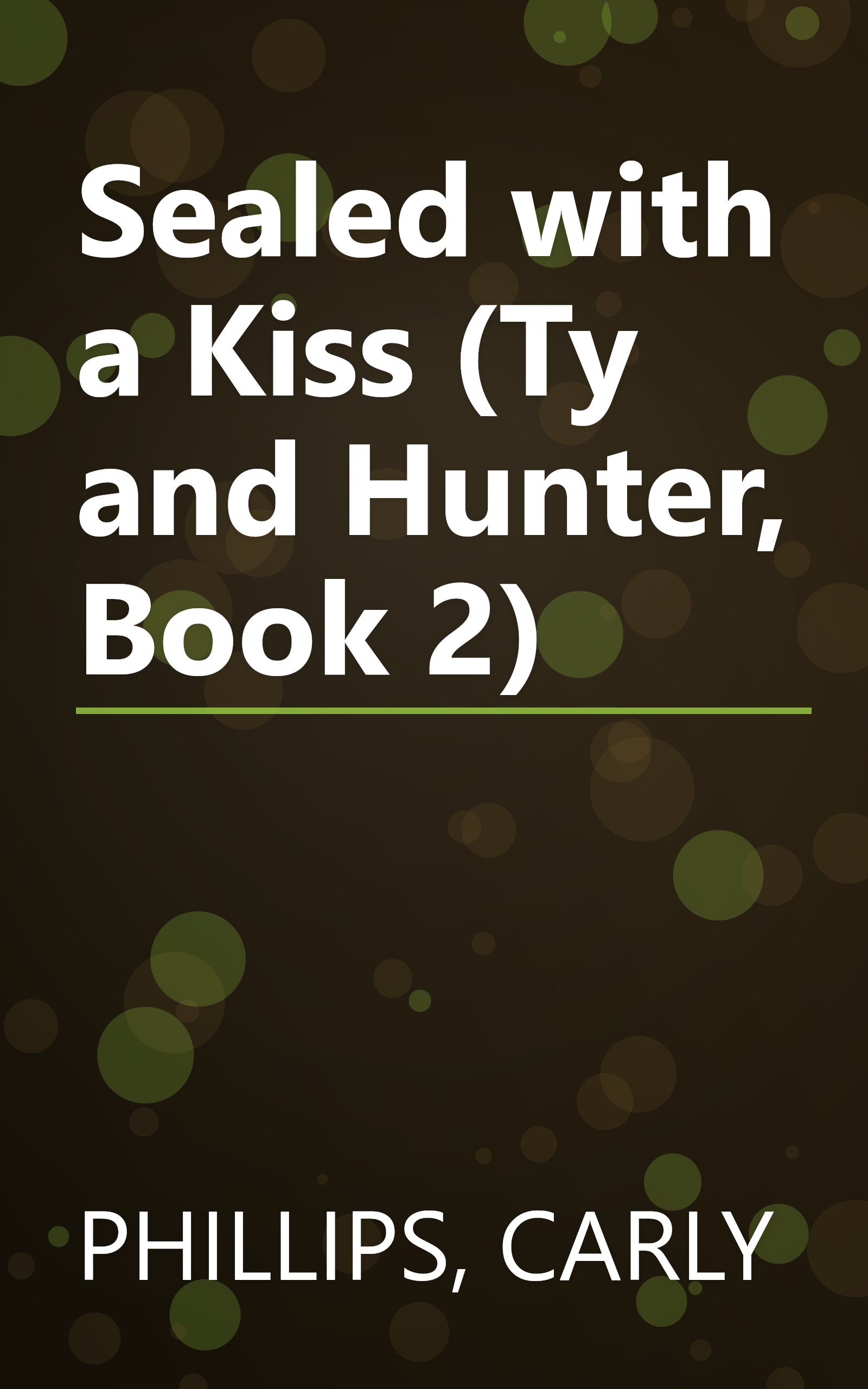 Sealed with a Kiss (Ty and Hunter, Book 2) book cover